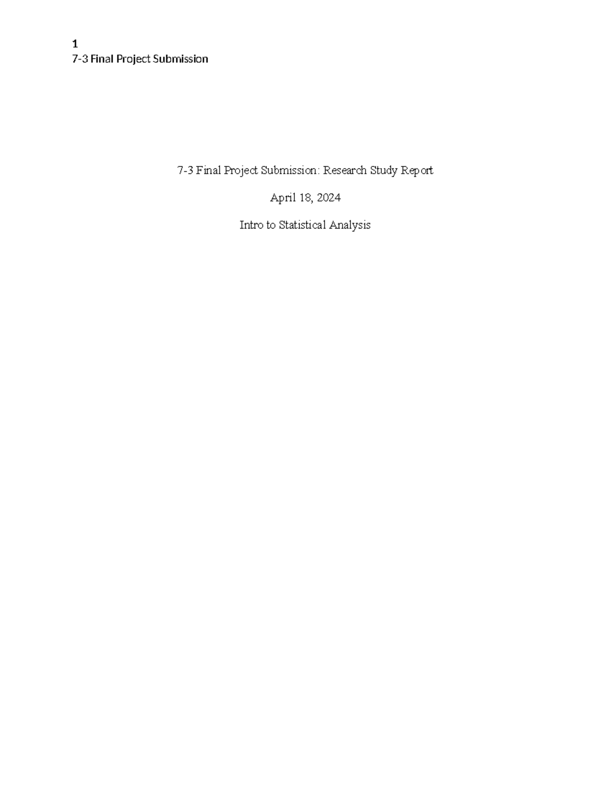 7-3 Final Submission - 7-3 Final Project Submission 7-3 Final Project Submission: Research Study ...