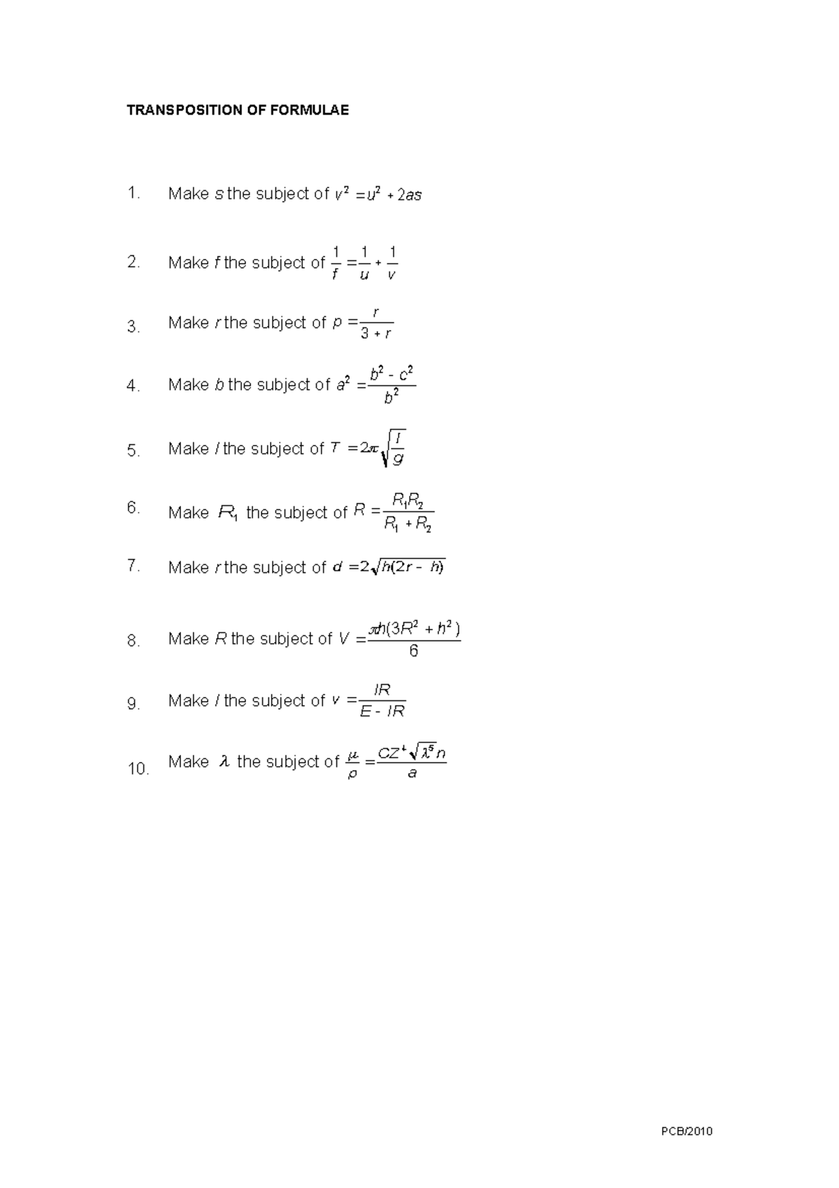 Transposition OF Formulae - TRANSPOSITION OF FORMULAE 1. Make s the ...
