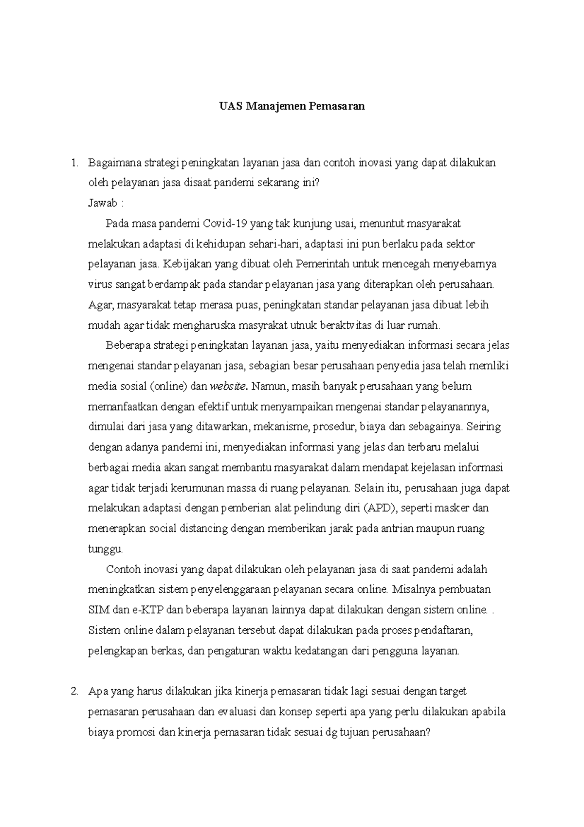 UAS Manajemen Pemasaran - UAS Manajemen Pemasaran Bagaimana strategi peningkatan layanan jasa ...