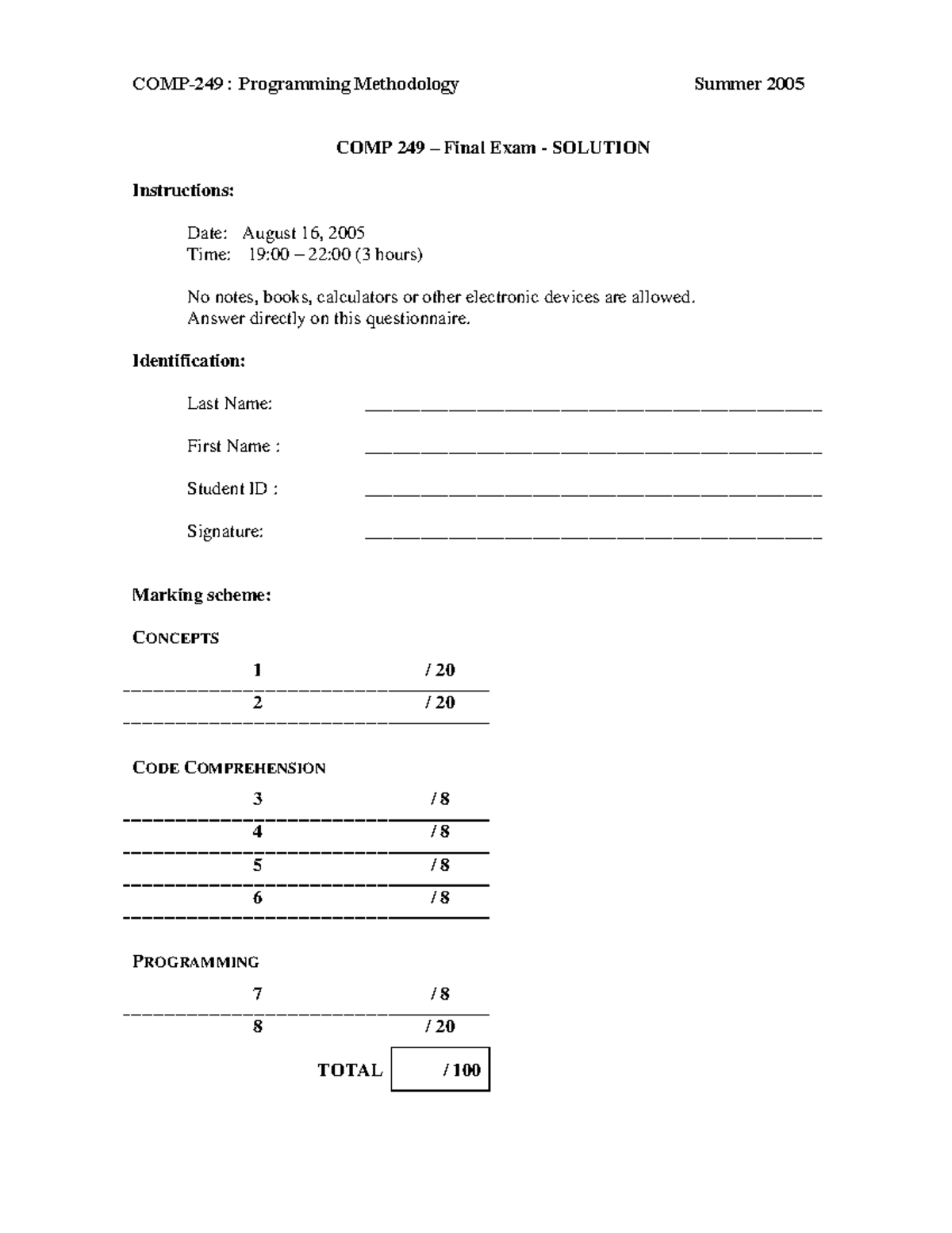 2005 Summer Solutions - Exam - COMP-249 : Programming Methodology Summer 2005 COMP 249 – Final ...