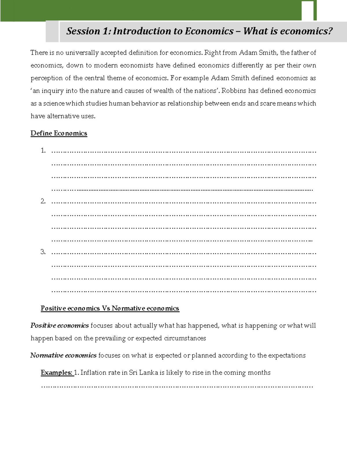 Session 1 What Is Economics There Is No Universally Accepted