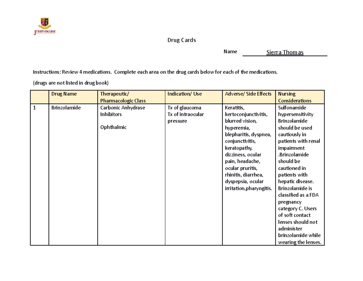 Drug Cards Form (2 drug cards) week 9 thomas - PHM226 - Jersey College ...