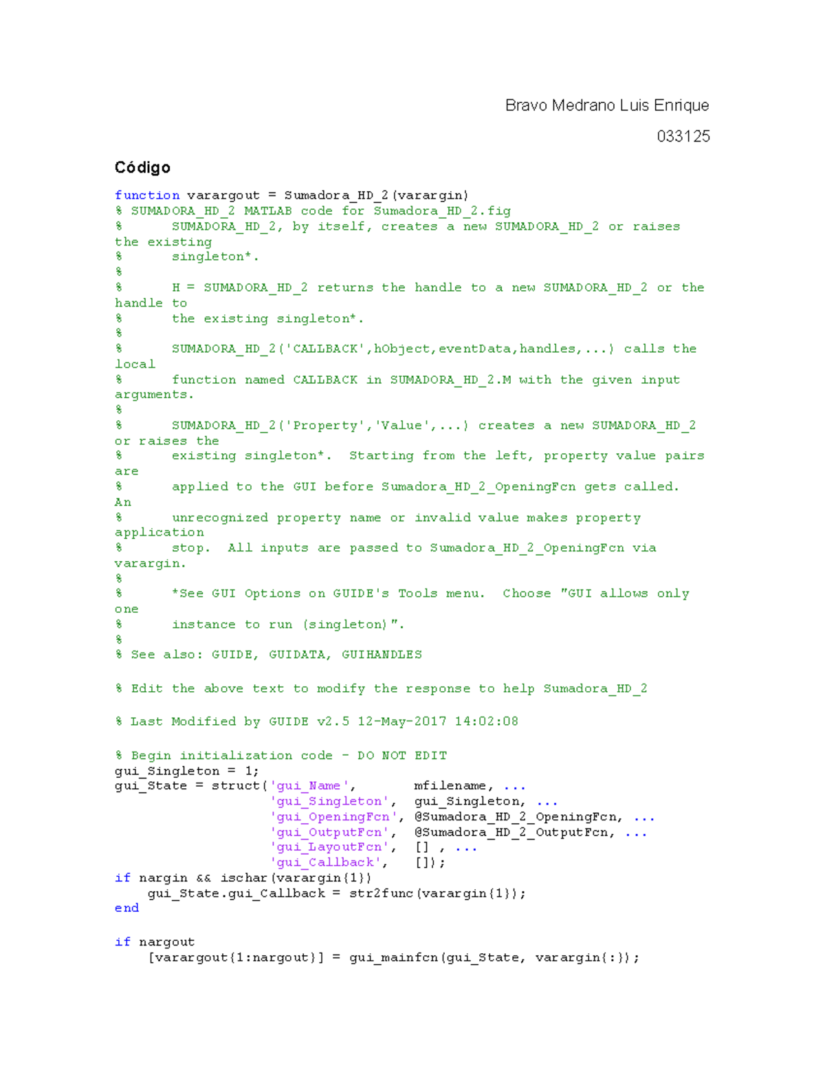 Práctica 10 Matlab Bravo Medrano Luis Enrique 033125 Function Varargout Sumadora Hd 2 Varargin
