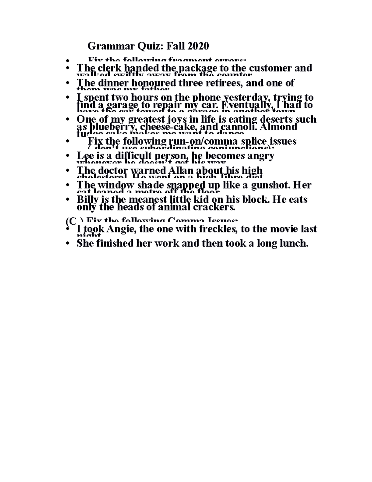 Completed Grammar Quiz 1 - Grammar Quiz: Fall 2020 Fix the following ...