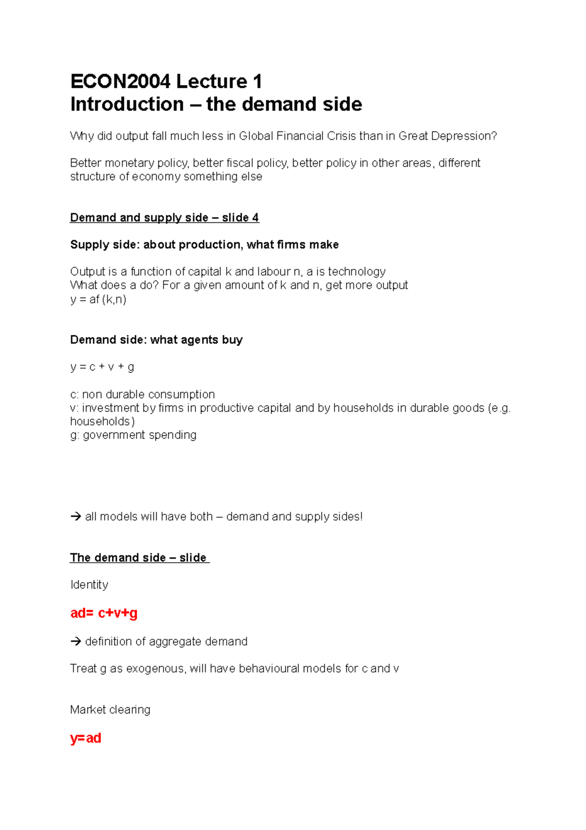 ECON2004 Term 1 Lecture 1 - ECON2004 Lecture 1 Introduction – the demand side Why did output ...