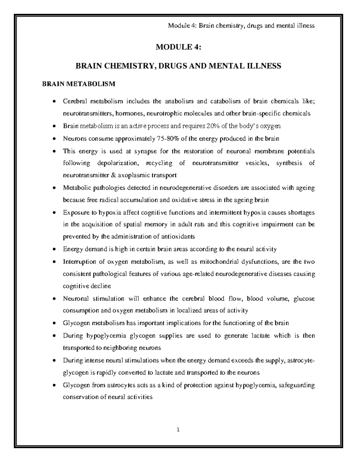 Module 4- Brain Chemistry, Drugs and Mental illness 2 - MODULE 4: BRAIN ...