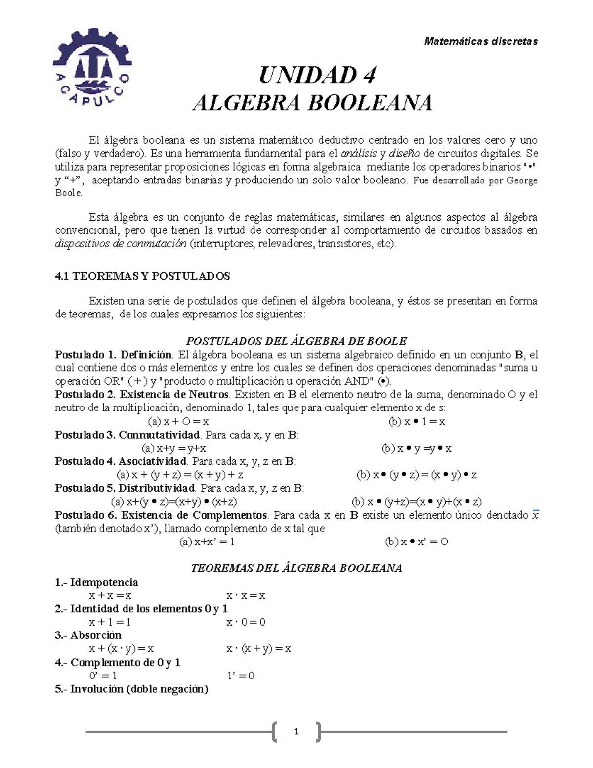 Algebra booleana - Sistema matematico deductivo centrado en los valores cero y uno (falso y ...