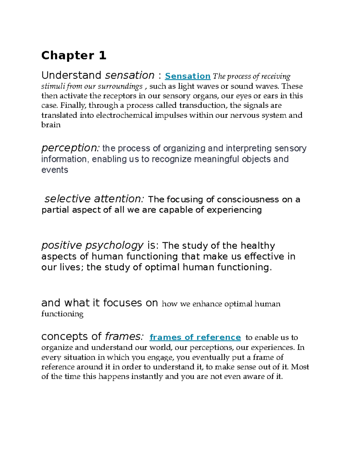 Chapter 1 - Chapter 1 Understand sensation : Sensation The process of ...