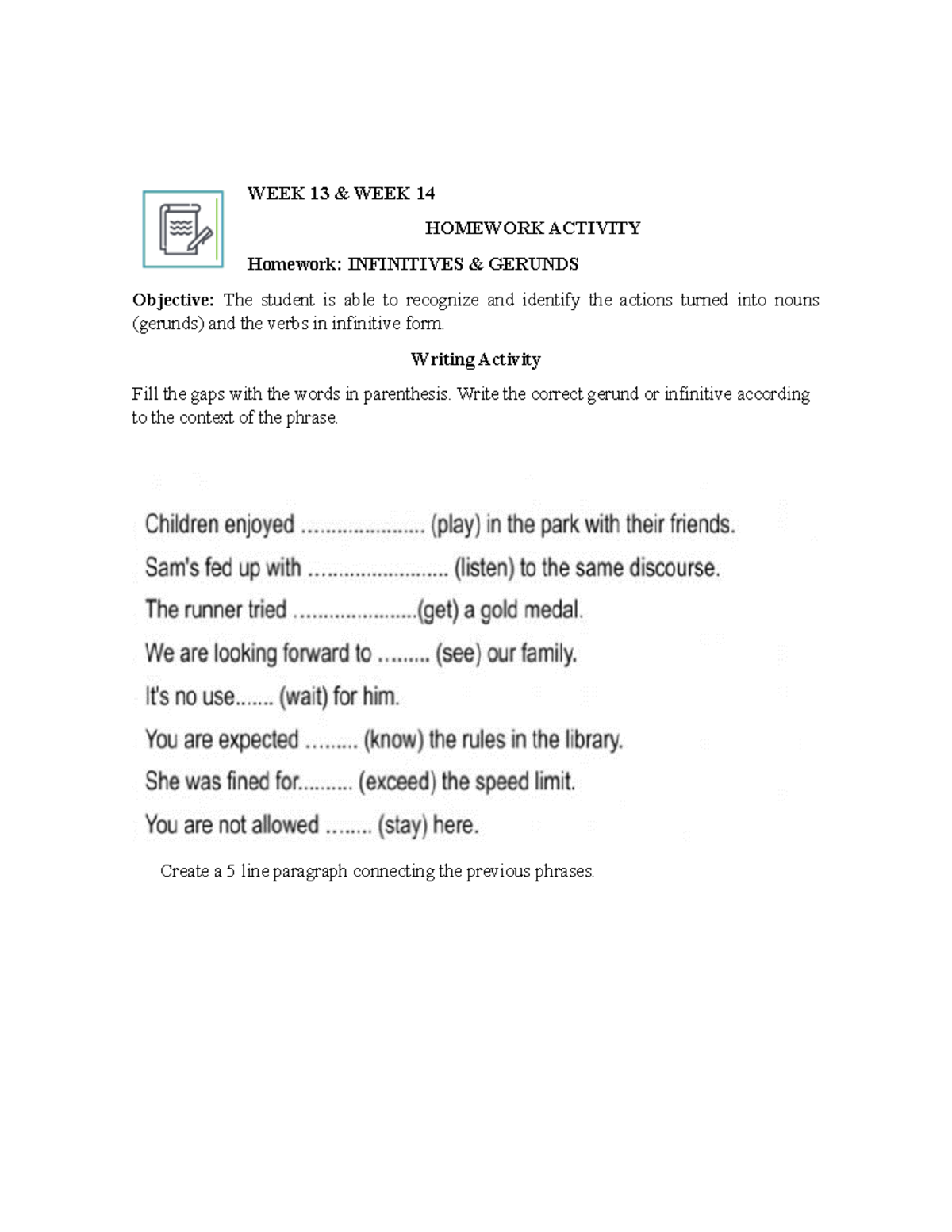 Infinitives Gerunds - copia - WEEK 13 & WEEK 14 HOMEWORK ACTIVITY ...
