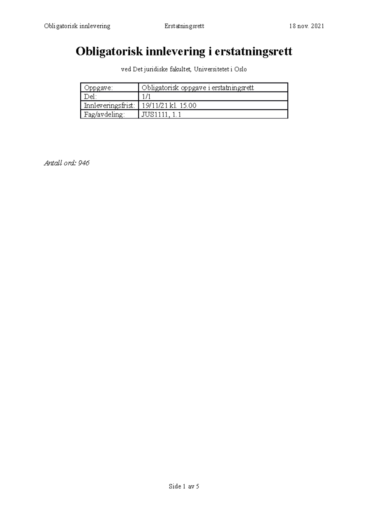 Oblig. erstatningsrett jus1111 - Obligatorisk innlevering i erstatningsrett ved Det juridiske ...