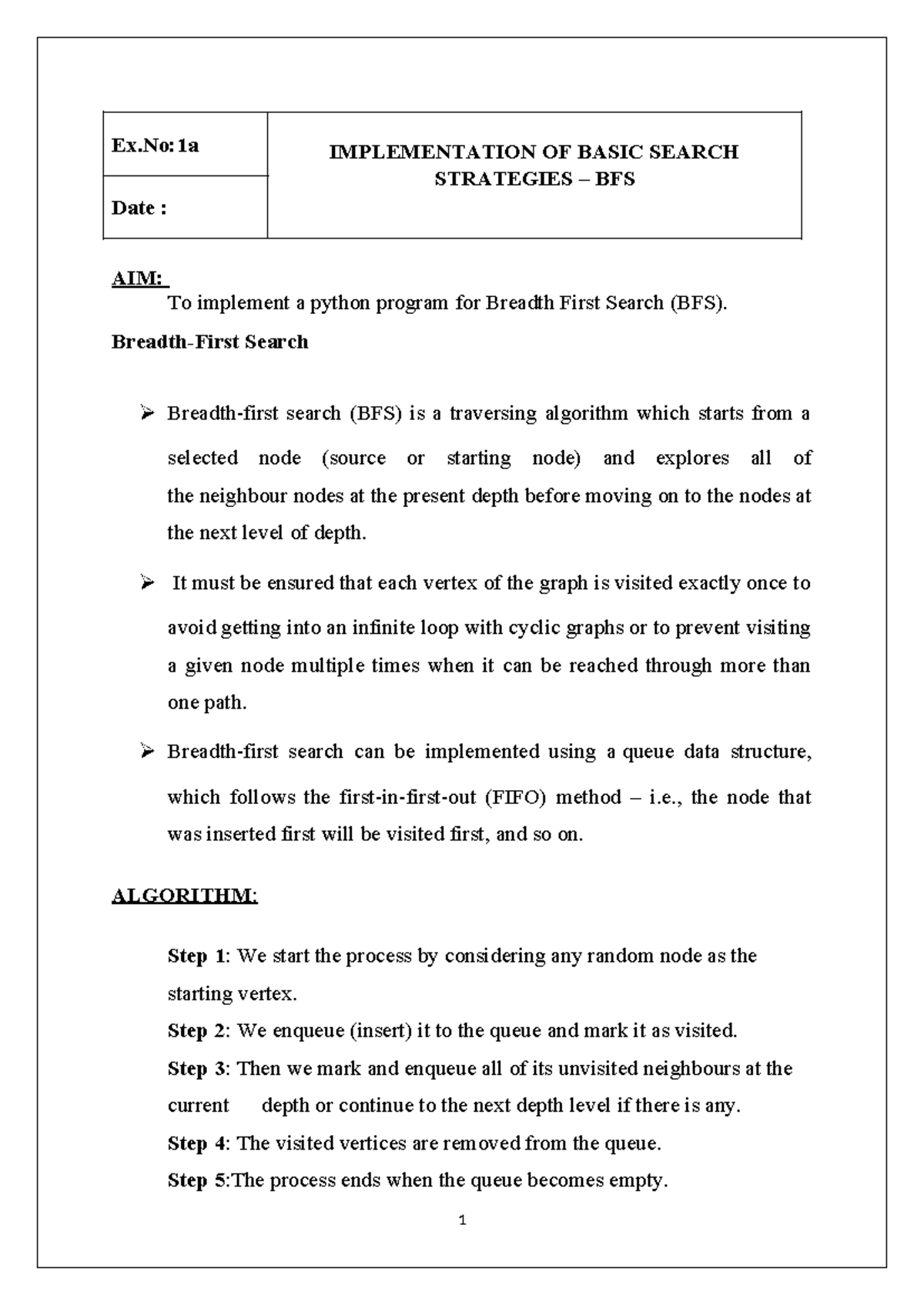 AI&ML LAB Manual - Ex:1a IMPLEMENTATION OF BASIC SEARCH STRATEGIES – BFS Date : AIM: To ...