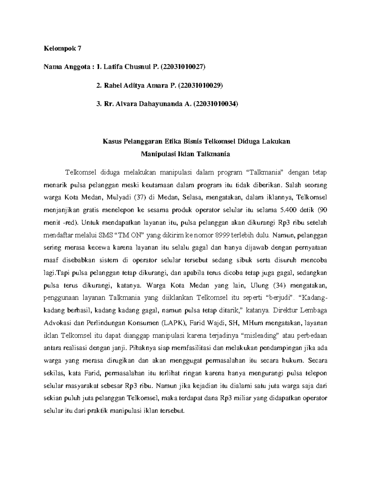 Tugas P4 - Kelompok 7 Nama Anggota : 1. Latifa Chusnul P. (22031010027) Rahel Aditya Amara P ...