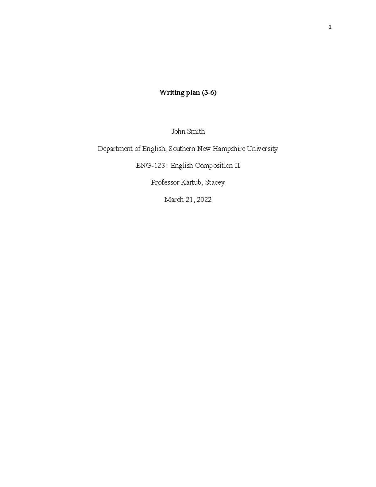 Mod 3-6 Writing plan - Writing plan (3-6) John Smith Department of ...