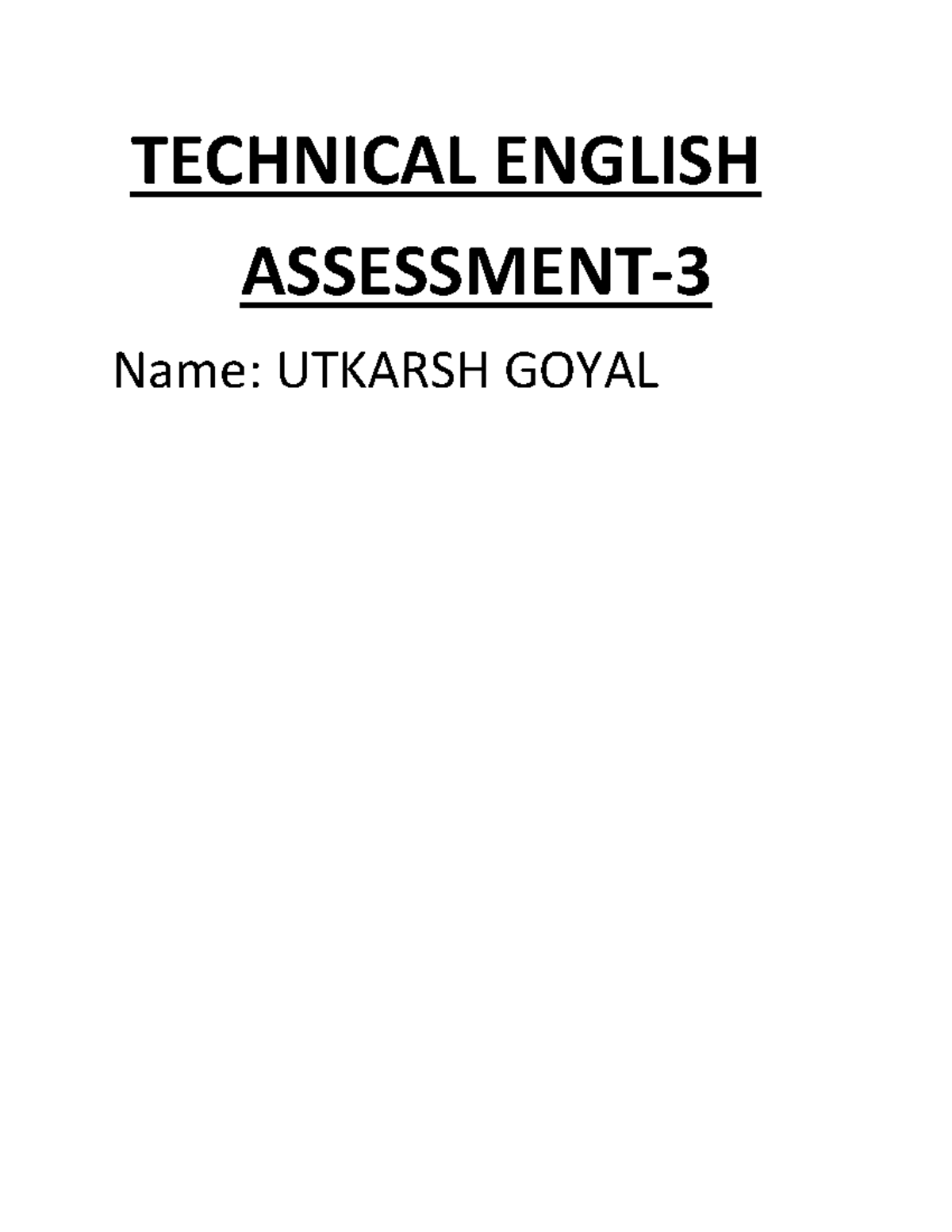 Technical English DA3 answers - TECHNICAL ENGLISH- ASSESSMENT- Name: UTKARSH GOYAL REG: 19BIT ...