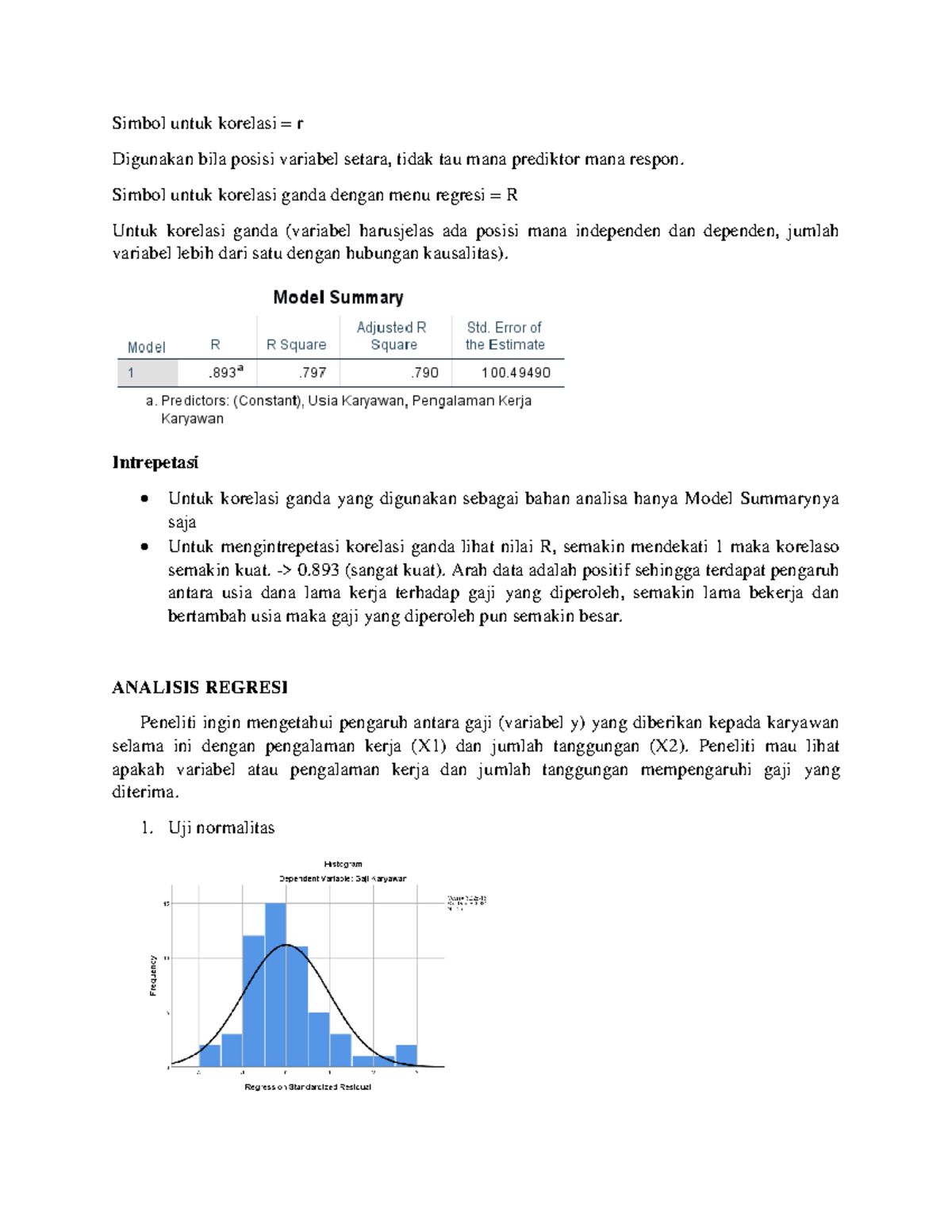 Latihan Modul 12 - Simbol untuk korelasi = r Digunakan bila posisi ...