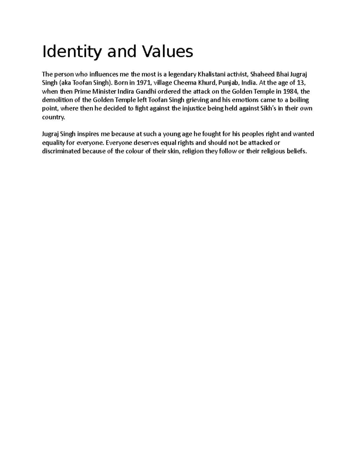 Identity and Values - Important - Identity and Values The person who ...