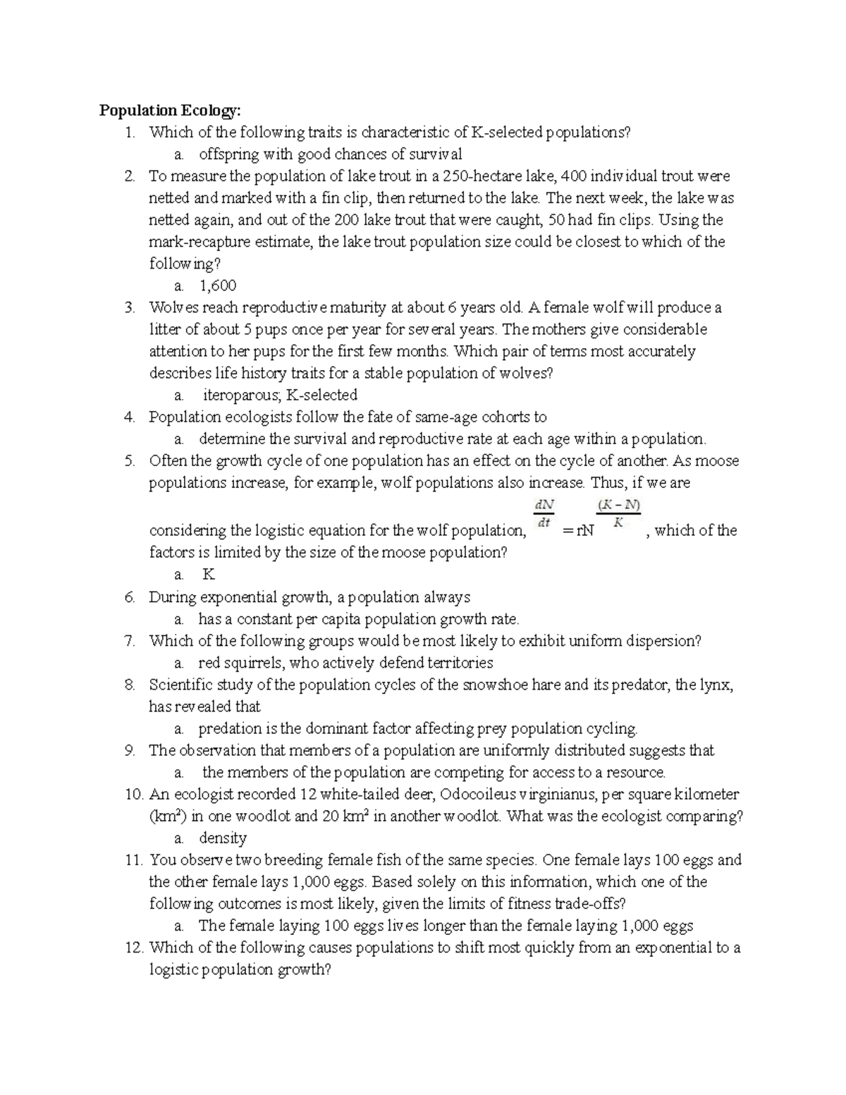 Population Ecology Questions - Population Ecology: 1. Which of the ...