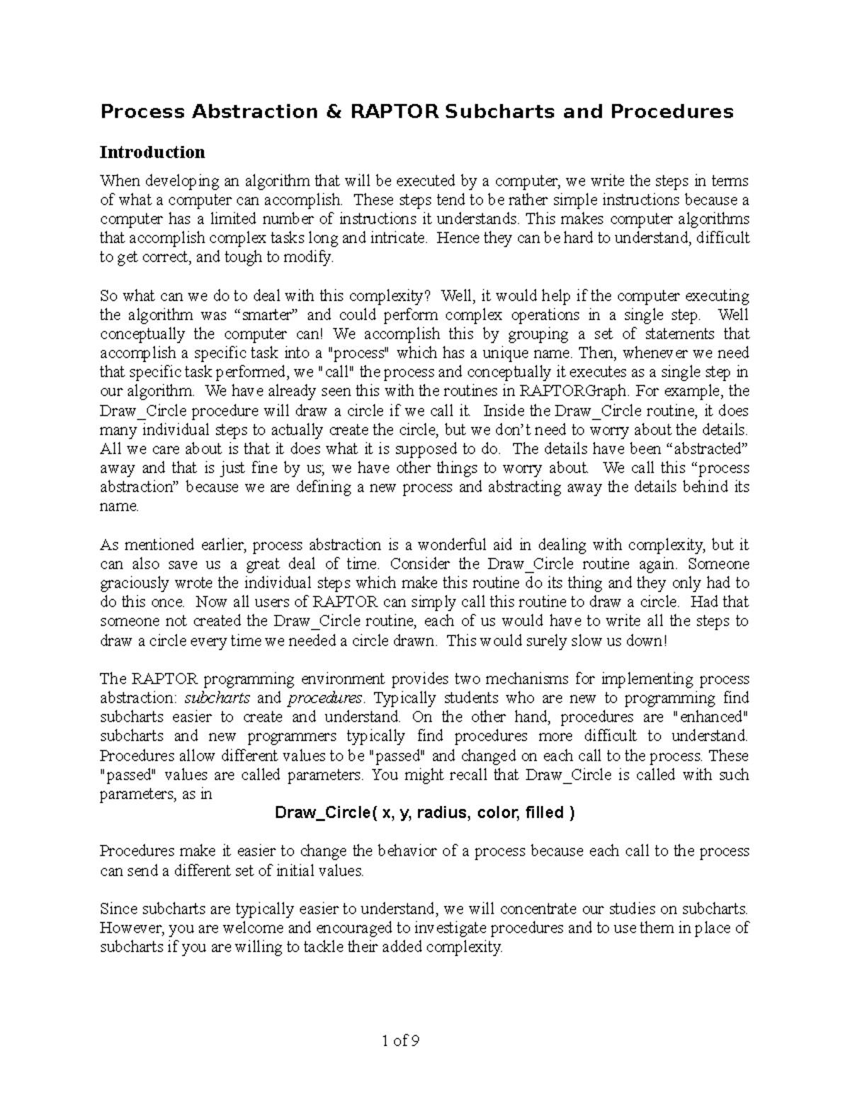 Process Abstraction - These steps tend to be rather simple instructions ...