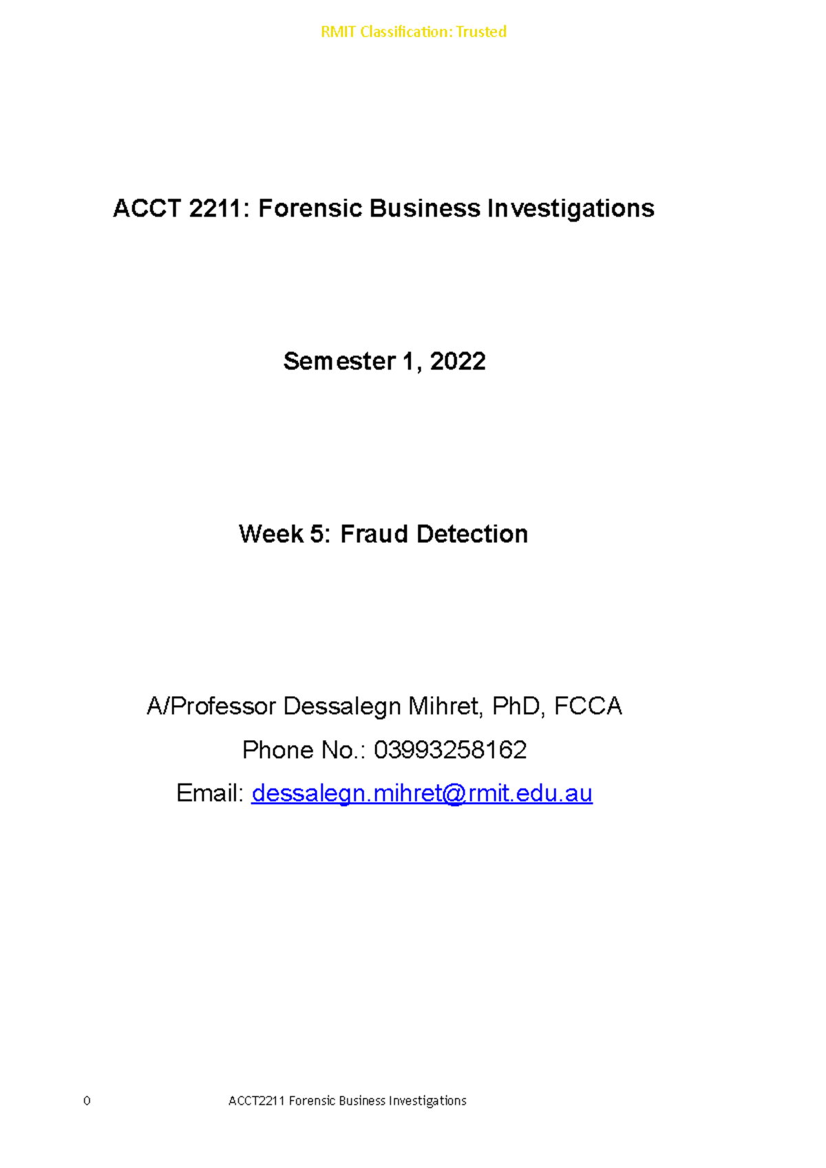 W5 Questions and cases for Week 5 and all topics - ACCT 2211: Forensic ...