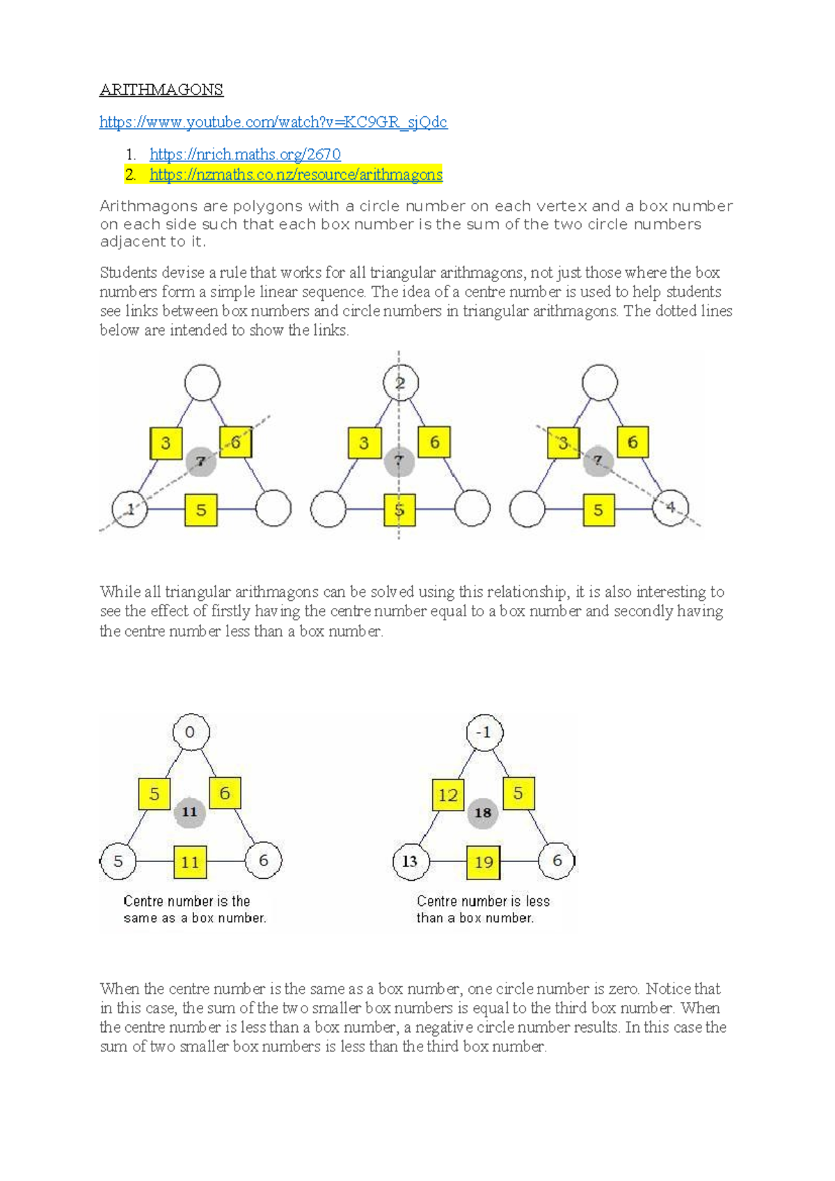 377 Arithmagons (1) - ARITHMAGONS youtube/watch?v=KC9GR_sjQdc 1. nrich ...