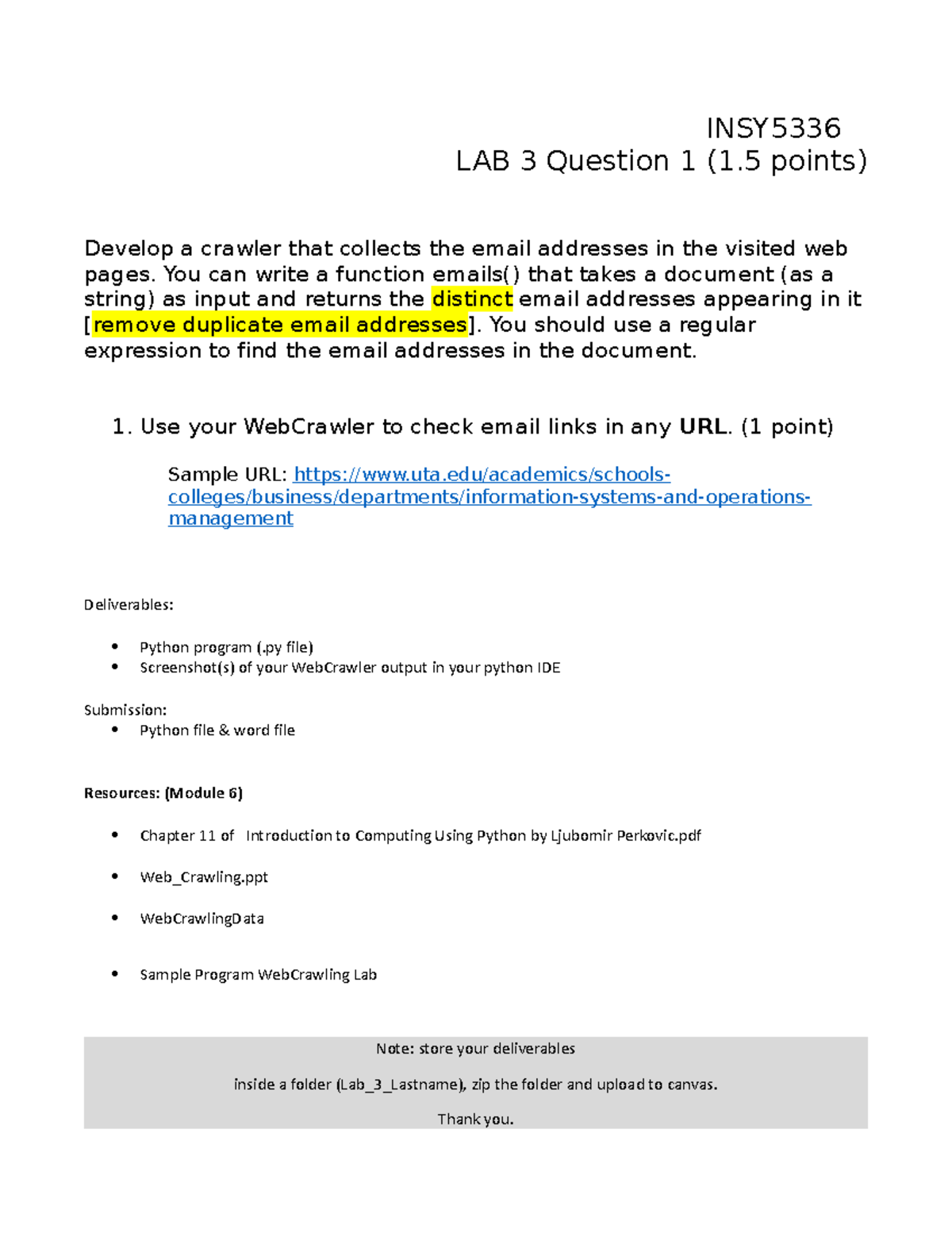 Lab 3 Q1 - Lab3 - INSY LAB 3 Question 1 (1 points) Develop a crawler that collects the email ...