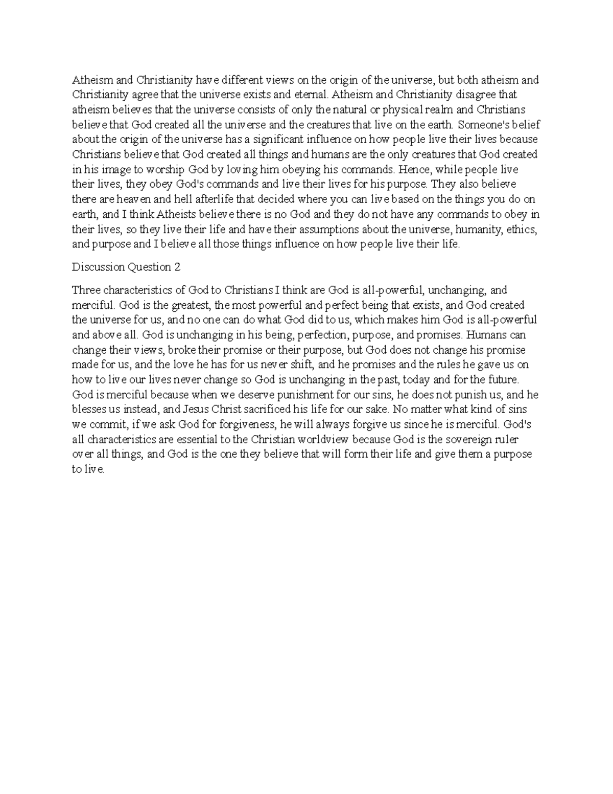 CWV Topic 2 DQ - Discussion Question - Atheism and Christianity have ...