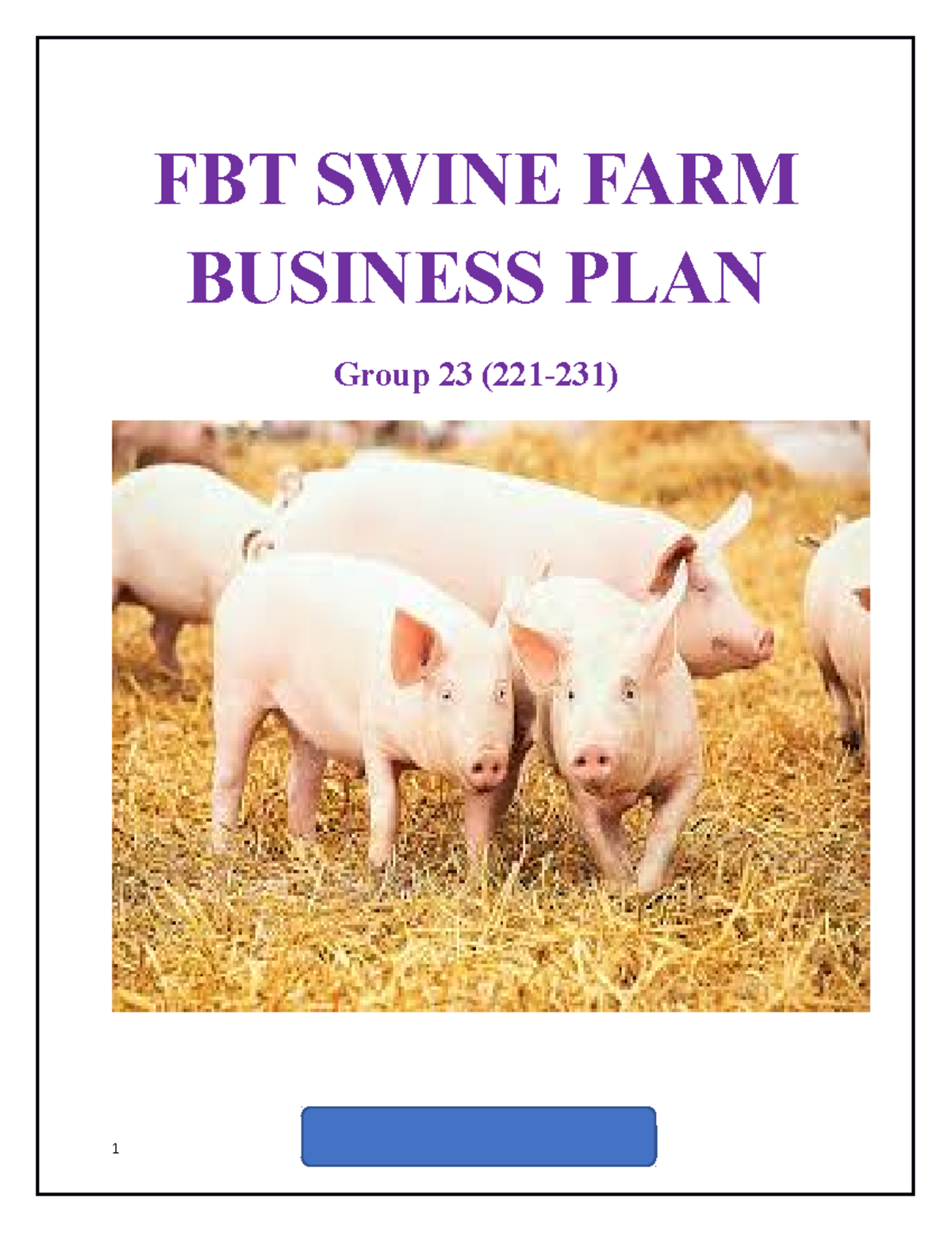 Swine%20production%20business%20plan - FBT SWINE FARM BUSINESS PLAN ...