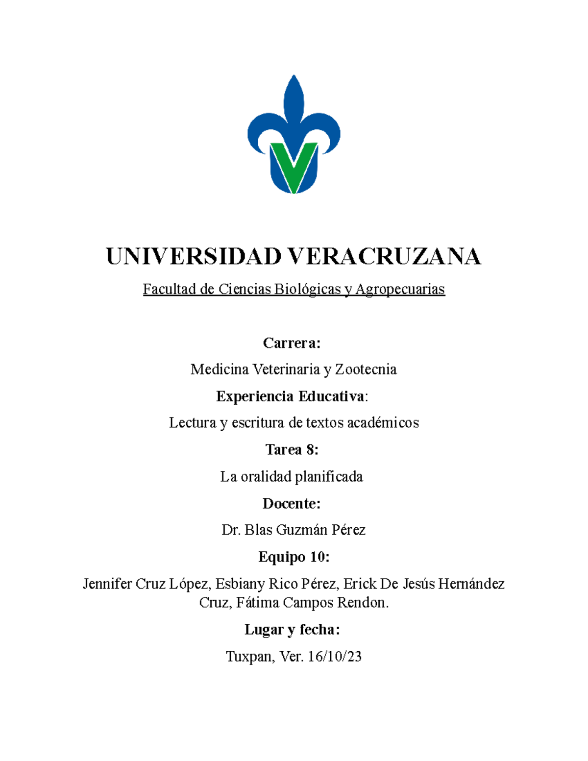 LA Oralidad Planificada - UNIVERSIDAD VERACRUZANA Facultad de Ciencias Biológicas y ...