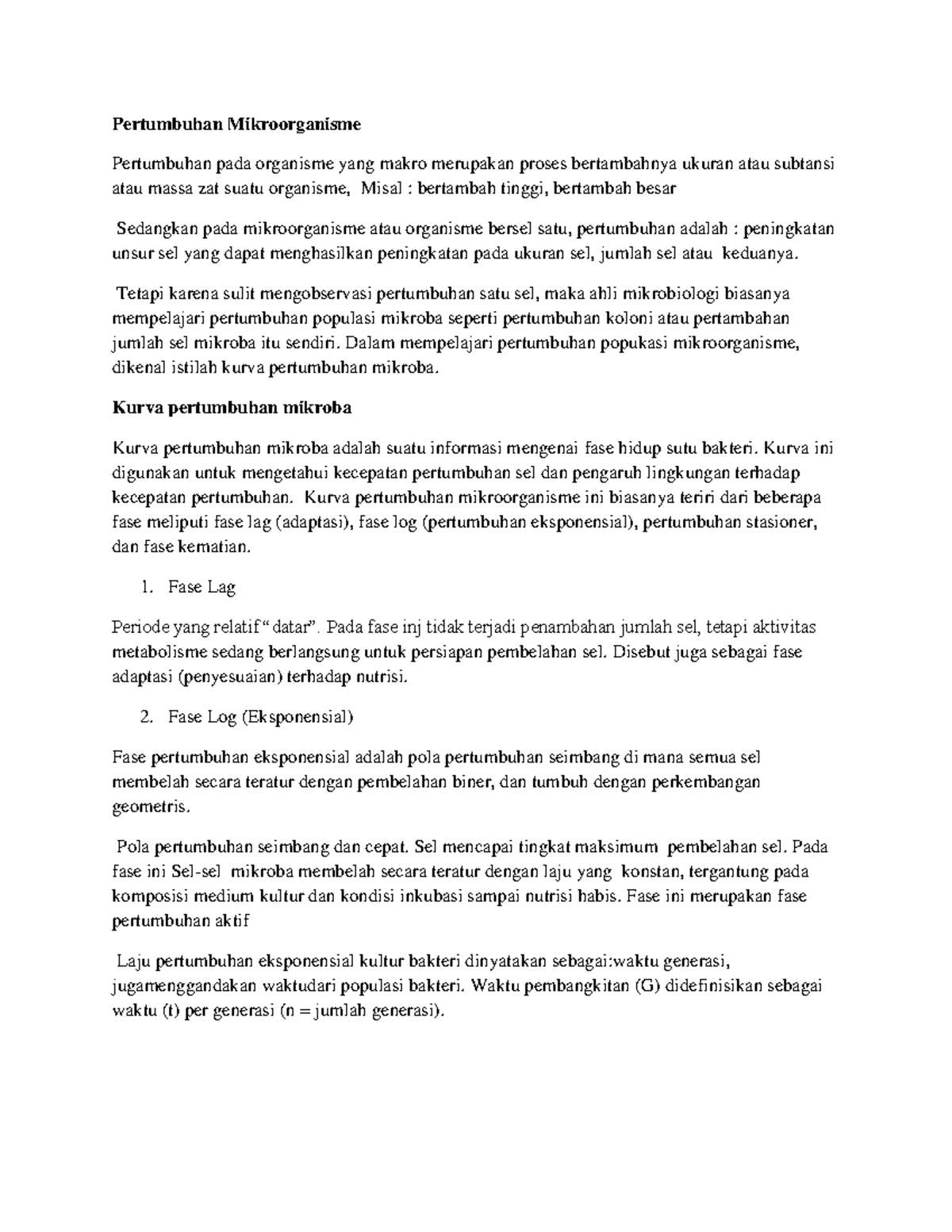 Pertumbuhan Mikroorganisme - Pertumbuhan Mikroorganisme Pertumbuhan pada organisme yang makro ...