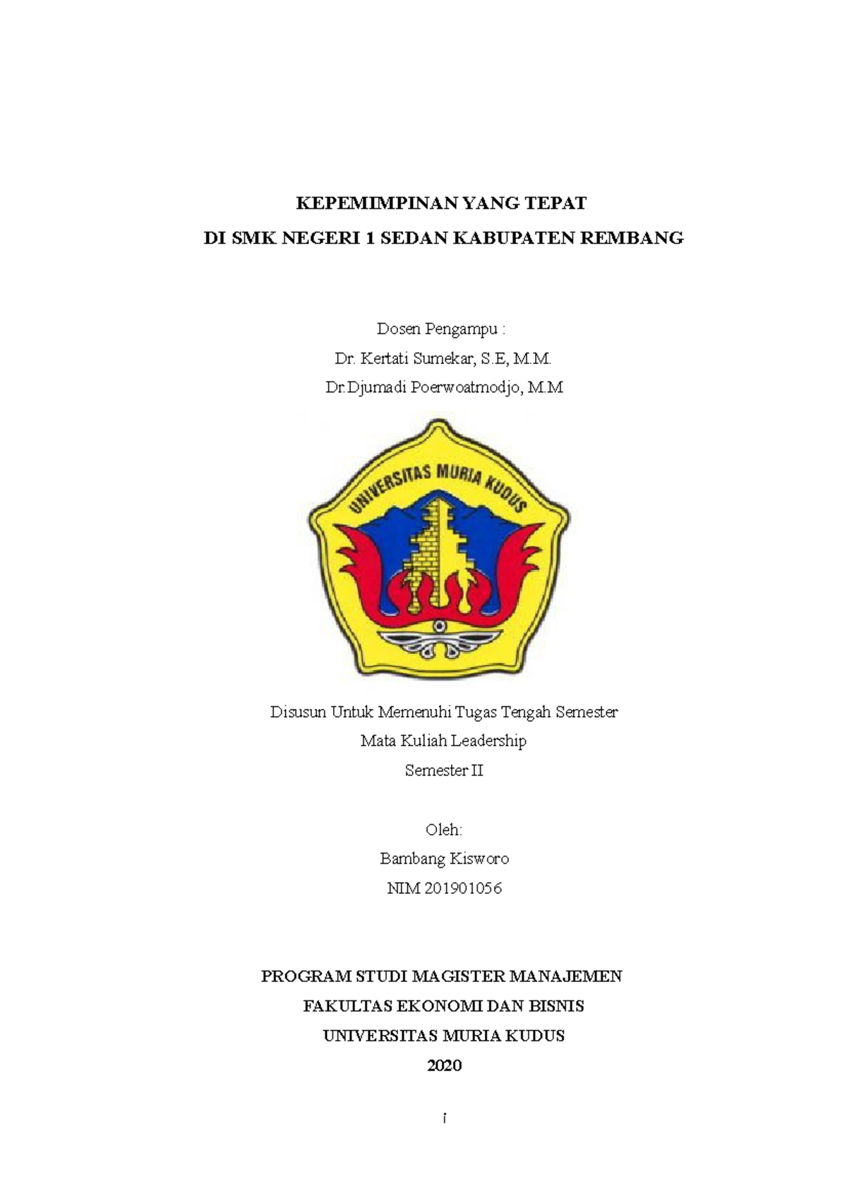 Tugas Kepemimpinan - Paper akhir semester, - KEPEMIMPINAN YANG TEPAT DI ...