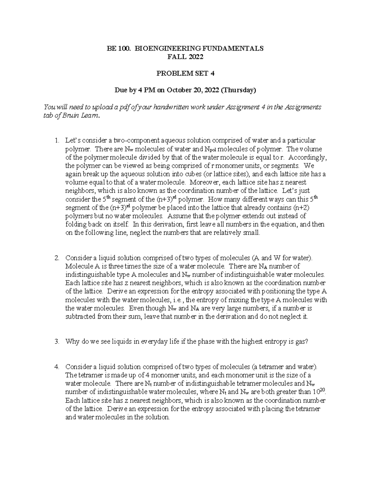 Problem-set-4 - Problem set with Student Work - BE 100. BIOENGINEERING ...