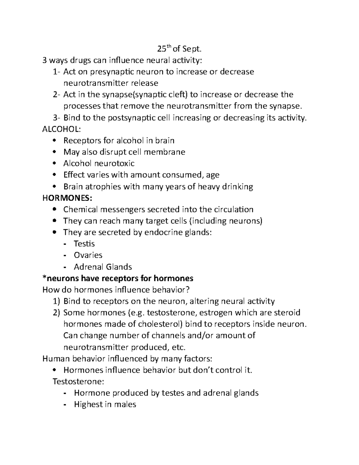 Psyo 1011 Sept. 25th - Lecture notes 6 - 25th of Sept. 3 ways drugs can ...