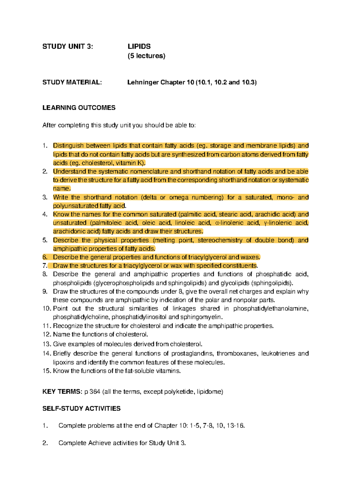 Study UNIT 3-Learning outcomes - STUDY UNIT 3 : LIPIDS (5 lectures) STUDY MATERIAL: Lehninger ...