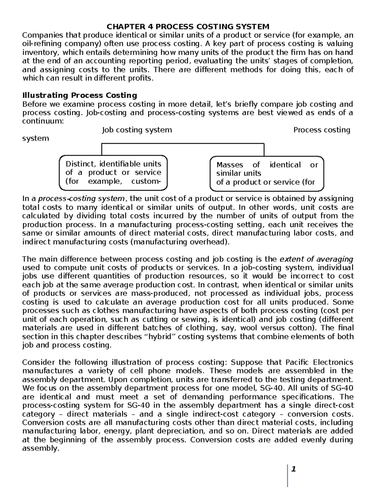 Chapter 4 Process Costing System - CHAPTER 4 PROCESS COSTING SYSTEM Companies that produce ...