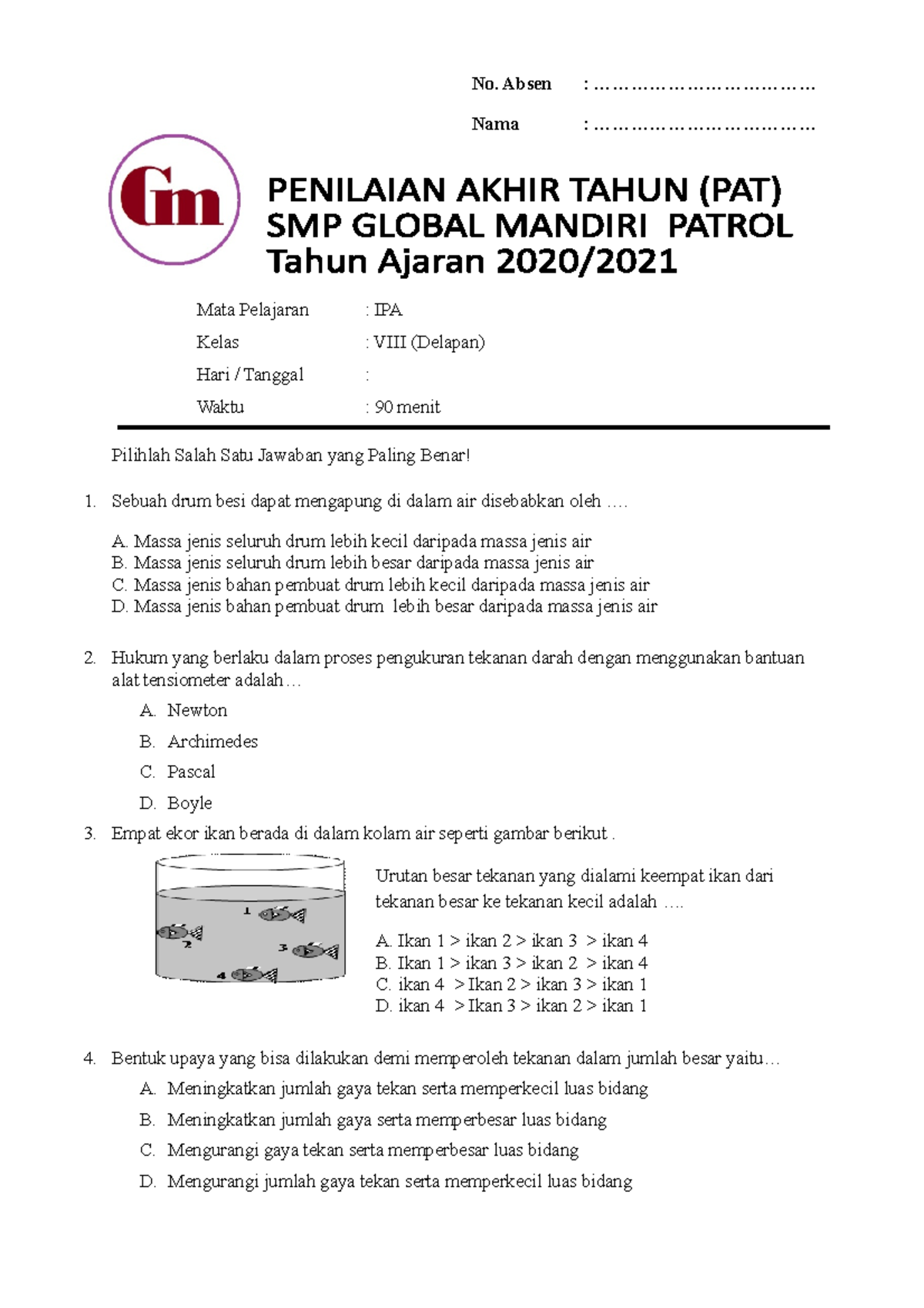 Soal pat ipa g8 - Soal PAT IPA kelas 8 - Pilihlah Salah Satu Jawaban yang Paling Benar! Sebuah ...