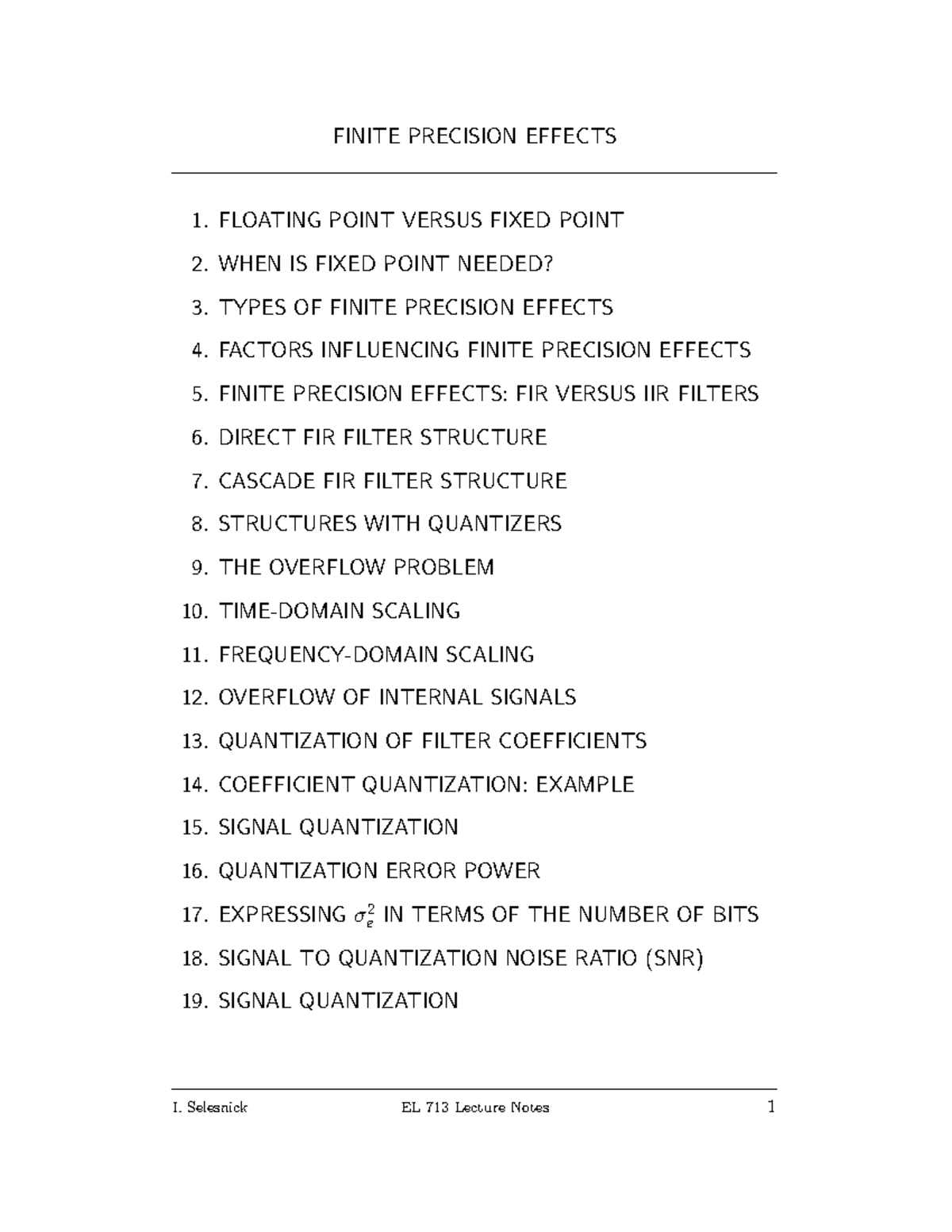 Finite Precision Effects Floating Point Versus Fixed Point 2 When Is Fixed Point Needed 3