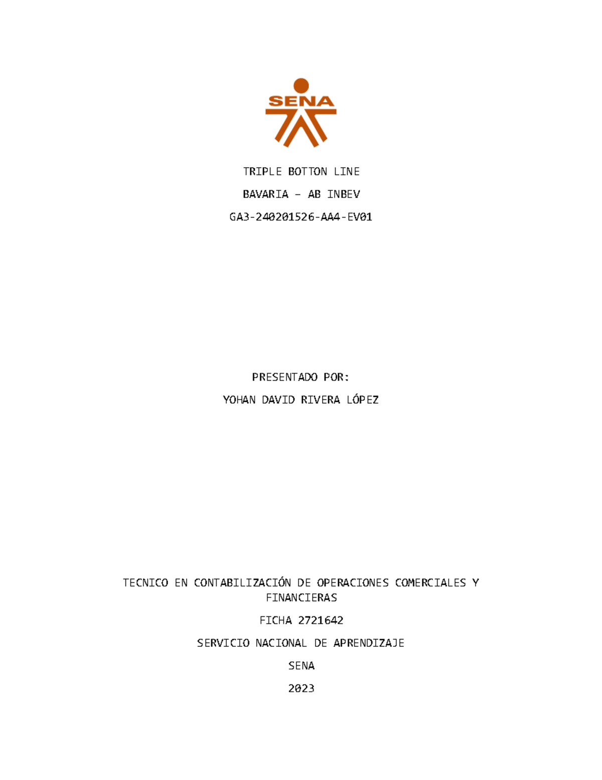 Triple Botton LINE - Bavaria - TRIPLE BOTTON LINE BAVARIA – AB INBEV ...