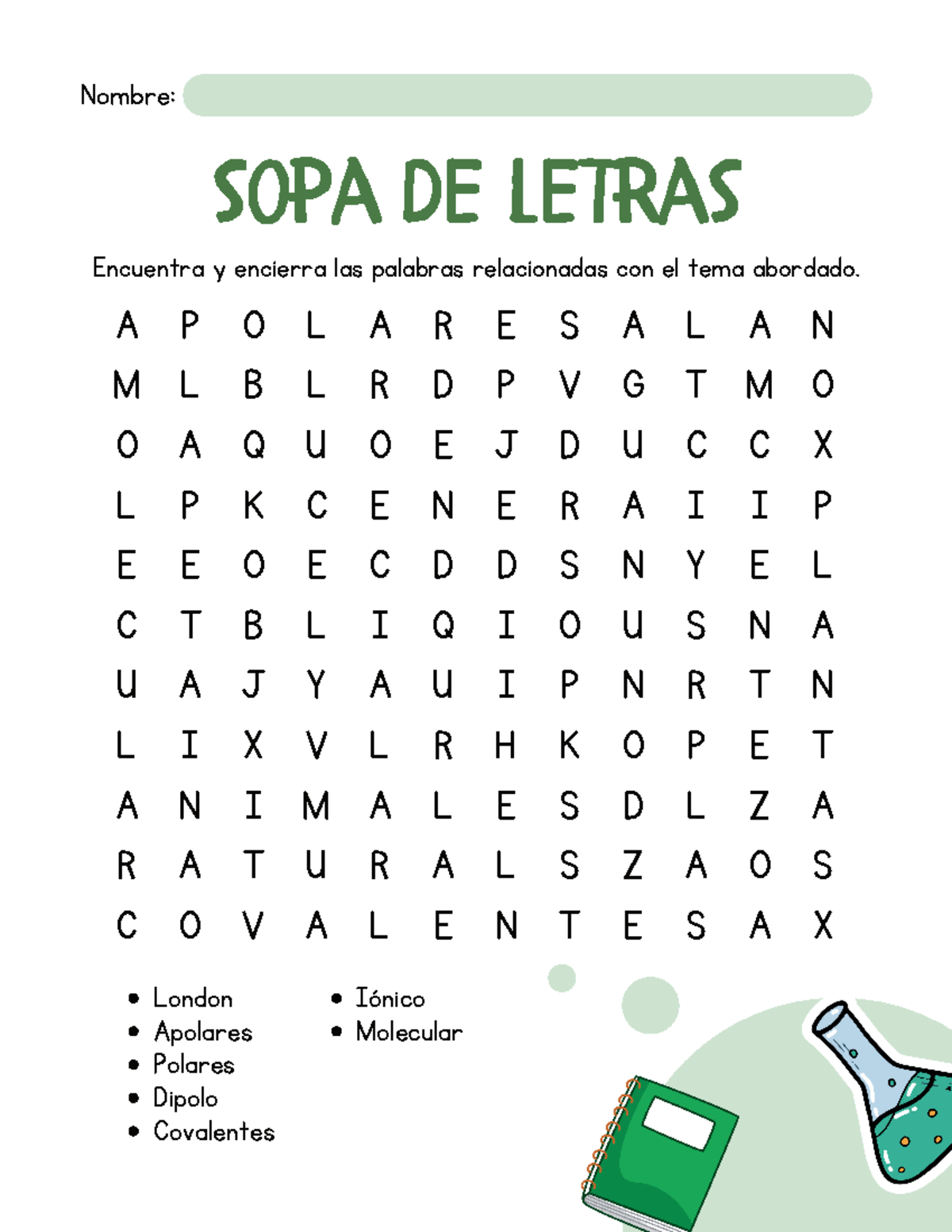 Sopa de letras quimica EQ1 - Nombre: A P O L A R E S A L A N M L B L R ...