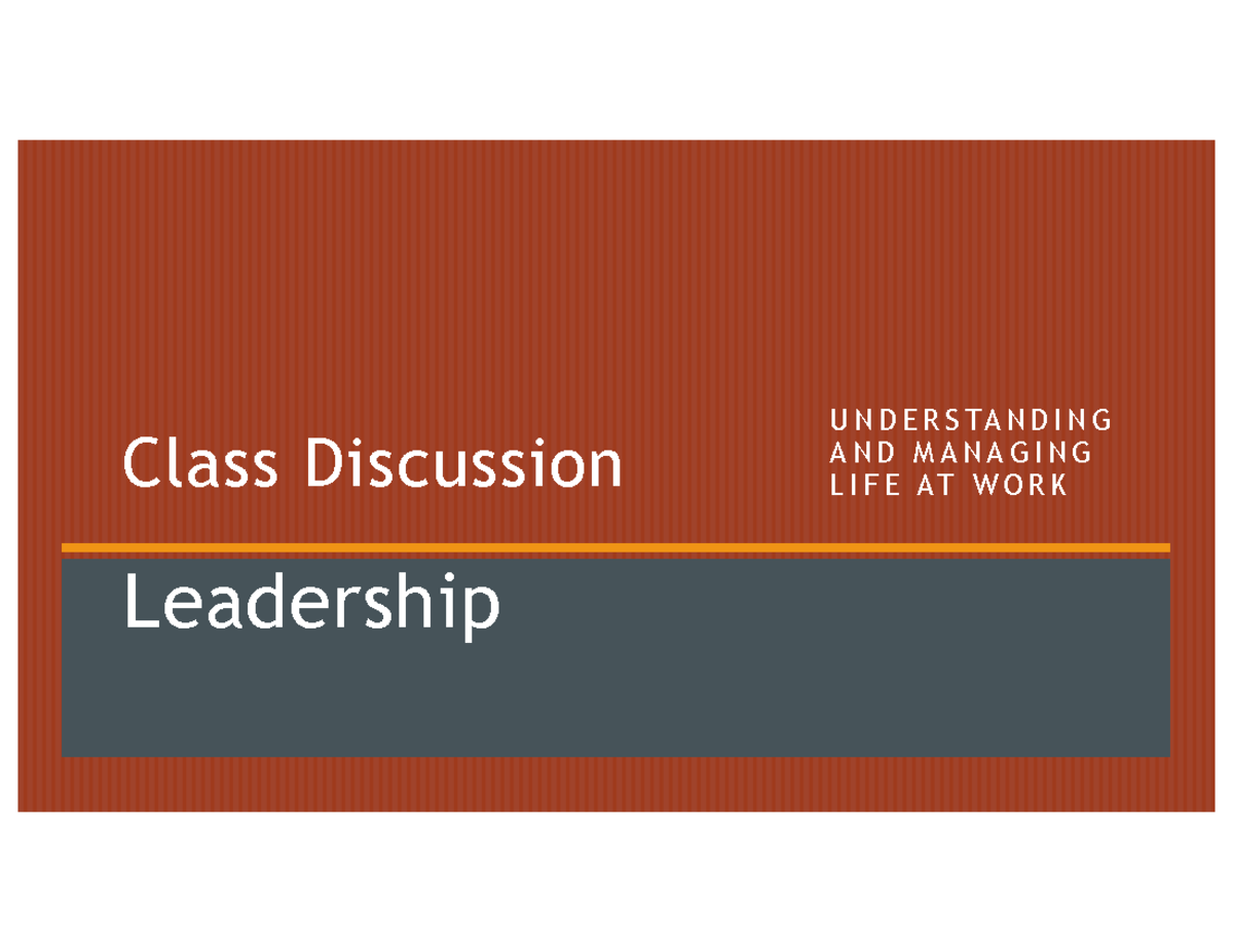 Leadership minicases discussion - OBHR2P91 - U N D E R S TA N D I N G A ...