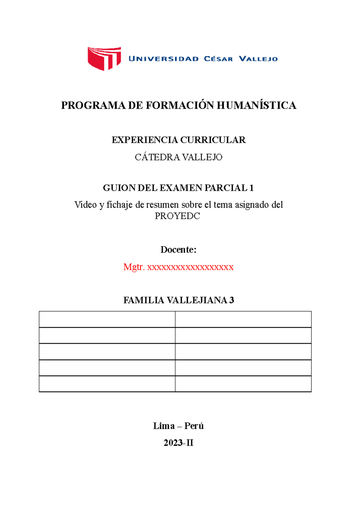 Guion PARA EL Examen Parcial 1 S4 - PROGRAMA DE FORMACIÓN HUMANÍSTICA ...