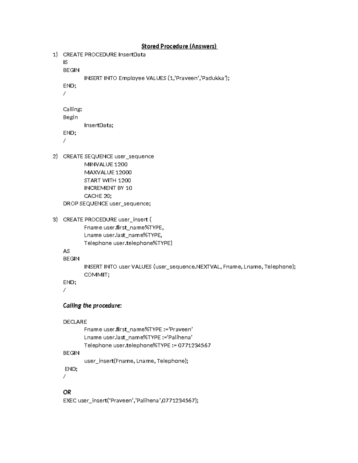 Kuppi Answers Adbms Lec Notes Stored Procedure Answers Create Procedure Insertdata Is