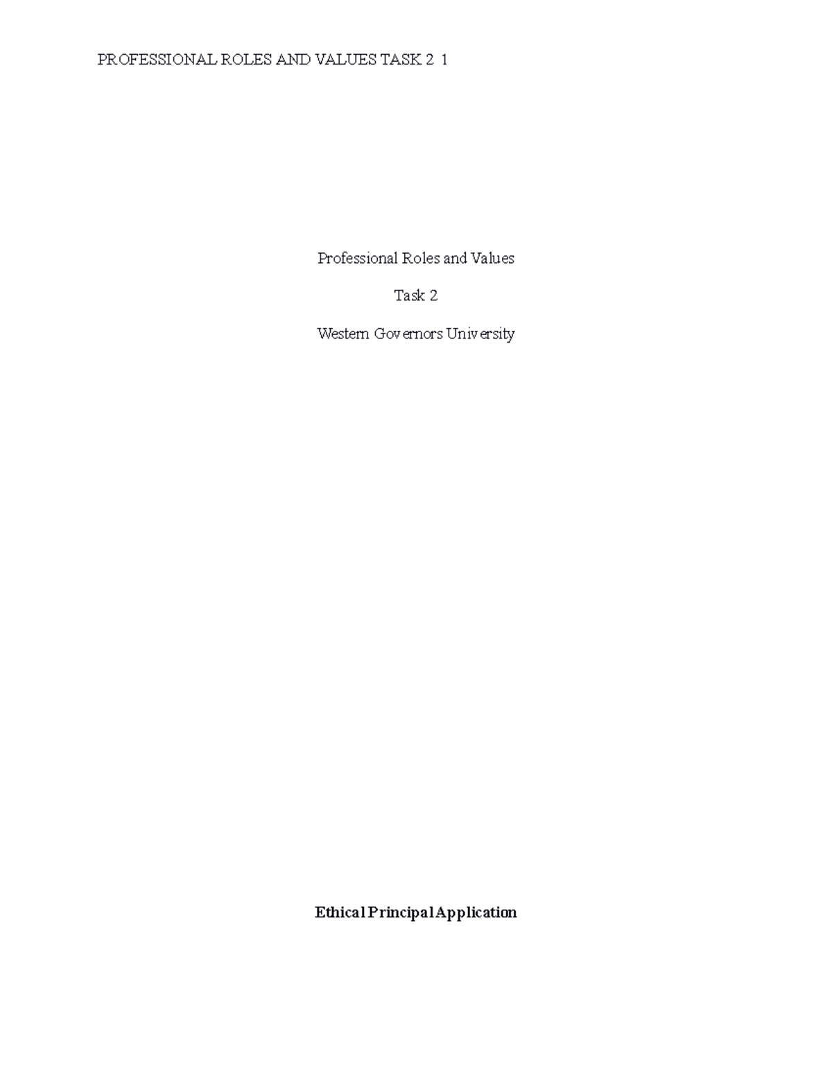 C304 Task 2 - Task 2 - PROFESSIONAL ROLES AND VALUES TASK 2 1 ...