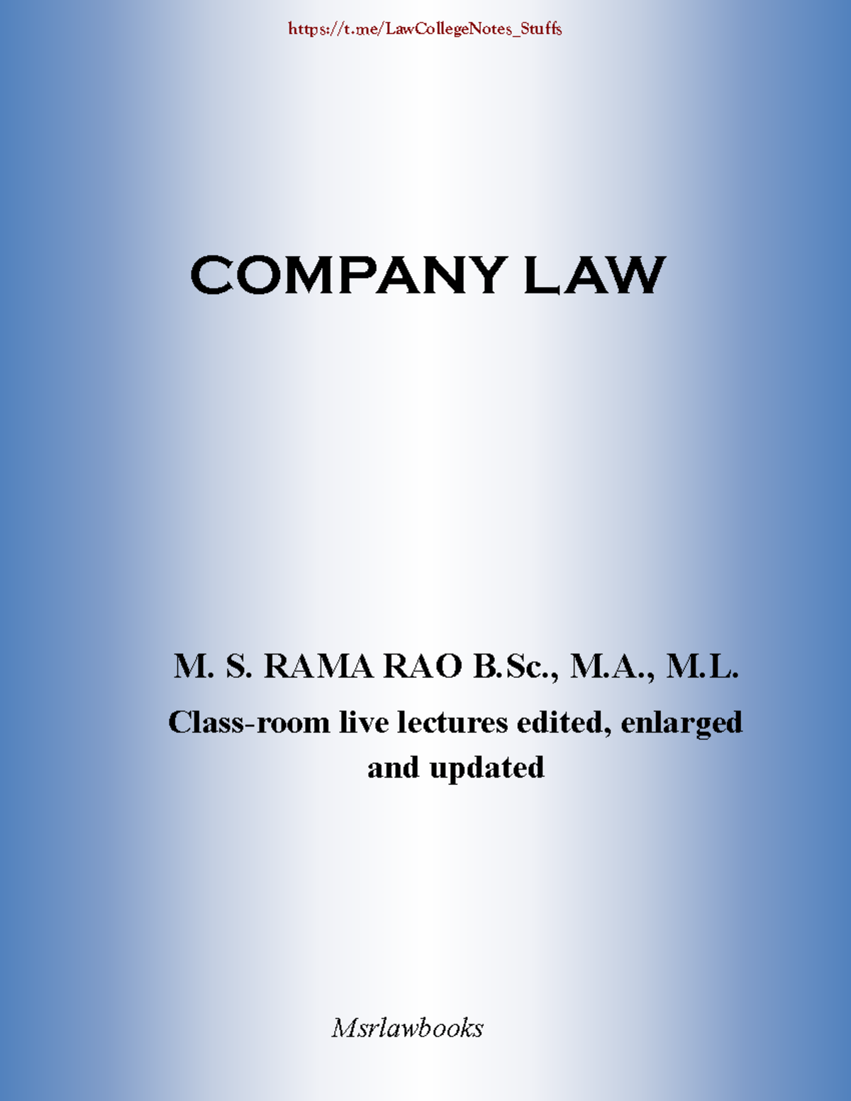 Company LAW RAMA RAO Notes - COMPANY LAW M. S. RAMA RAO B., M., M ...