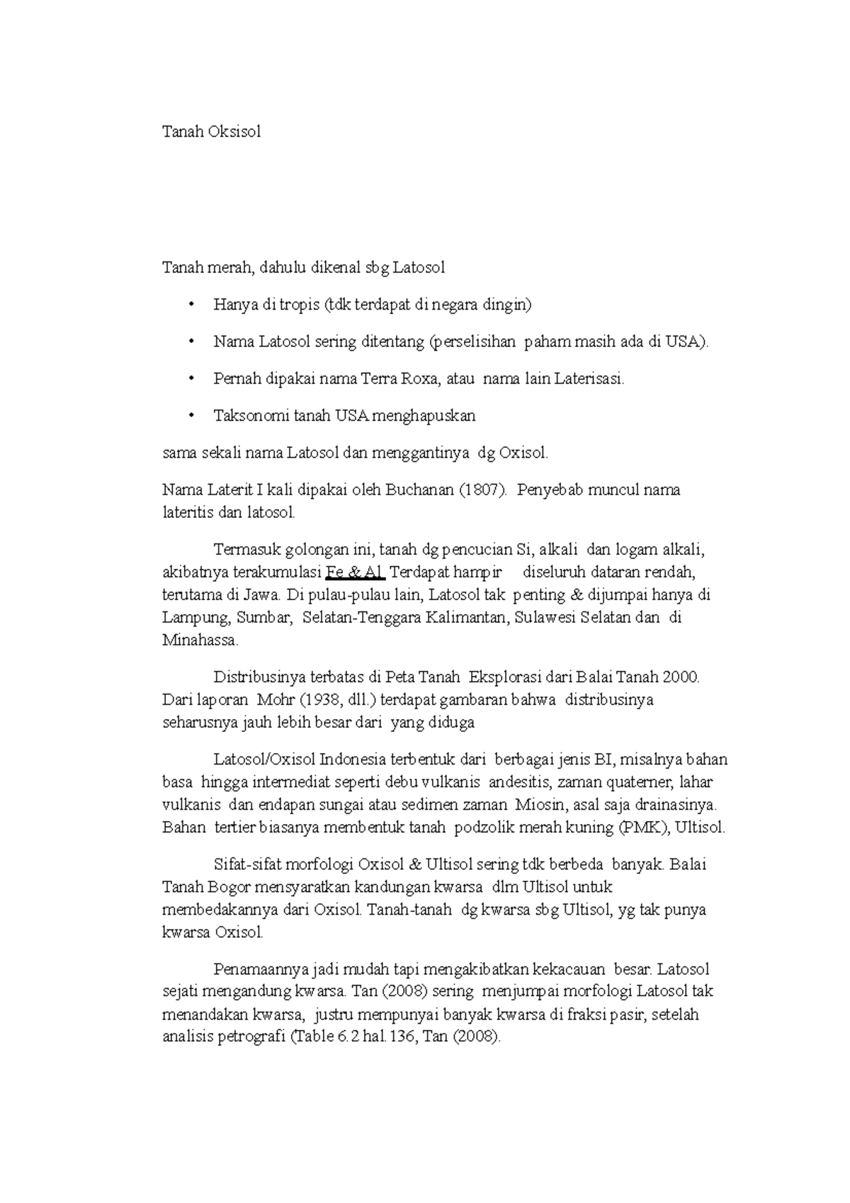 Tanah Oksisol - Tanah Oksisol Tanah merah, dahulu dikenal sbg Latosol ...
