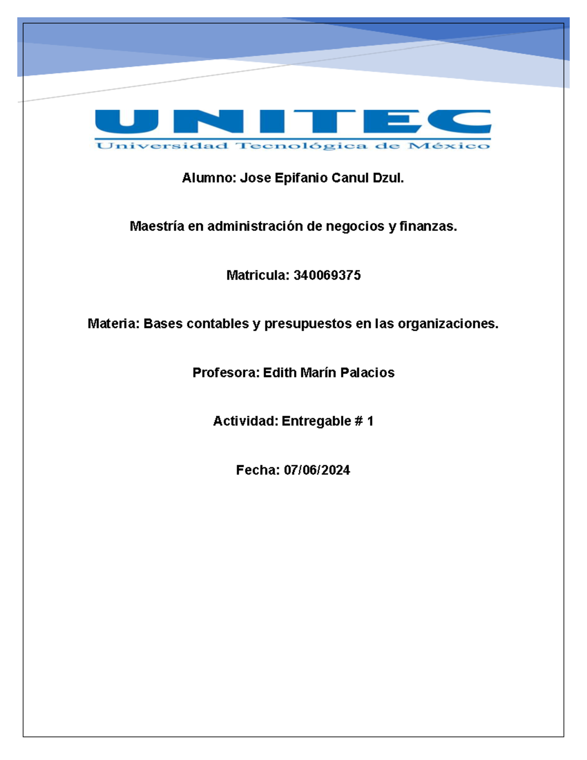 340069375 JOSE Canul Entregable 1 Bases Contables Y Prespuestos EN LAS Organizaciones - Alumno ...