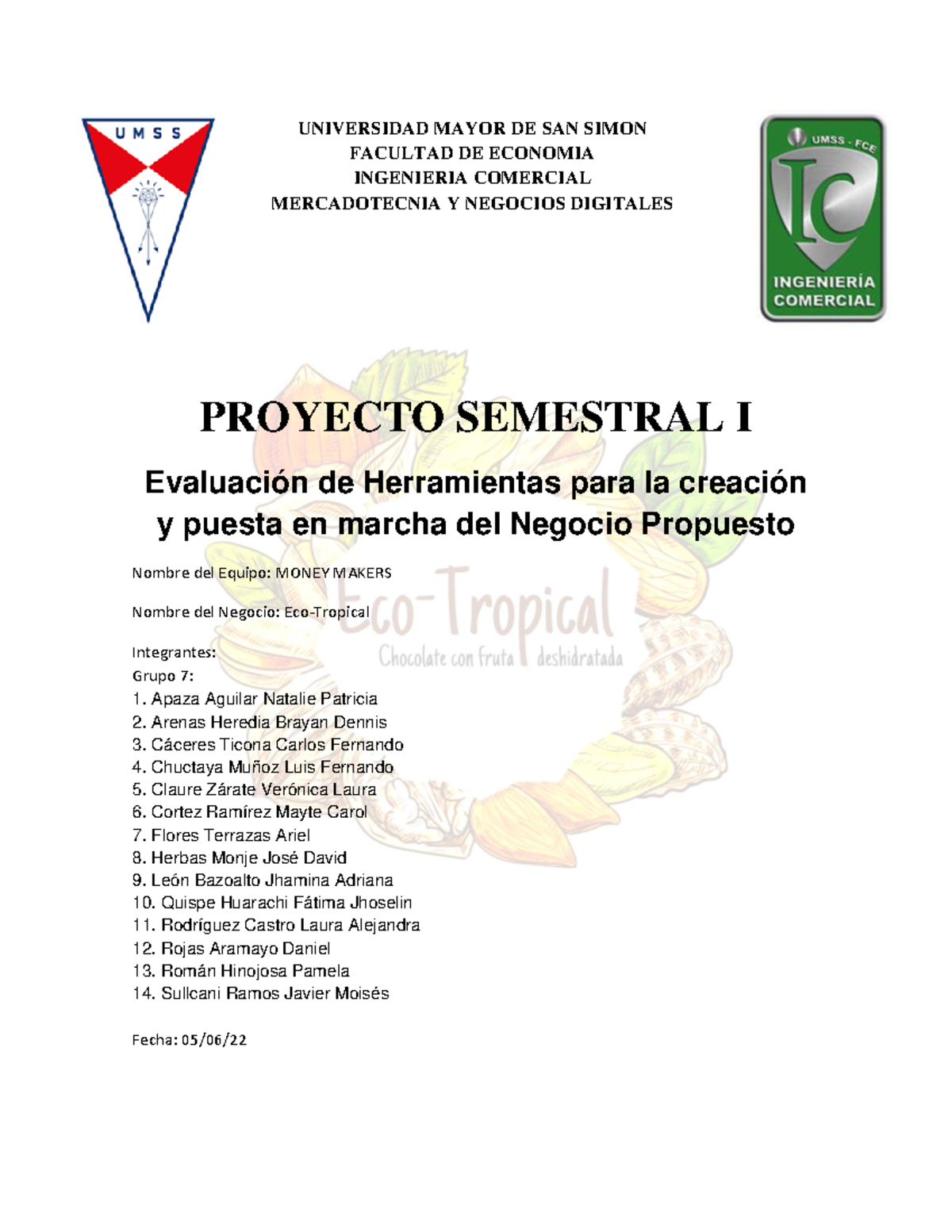 Eco-Tropical Proyecto Semestral I( parte I) - PROYECTO SEMESTRAL I Evaluación de Herramientas ...