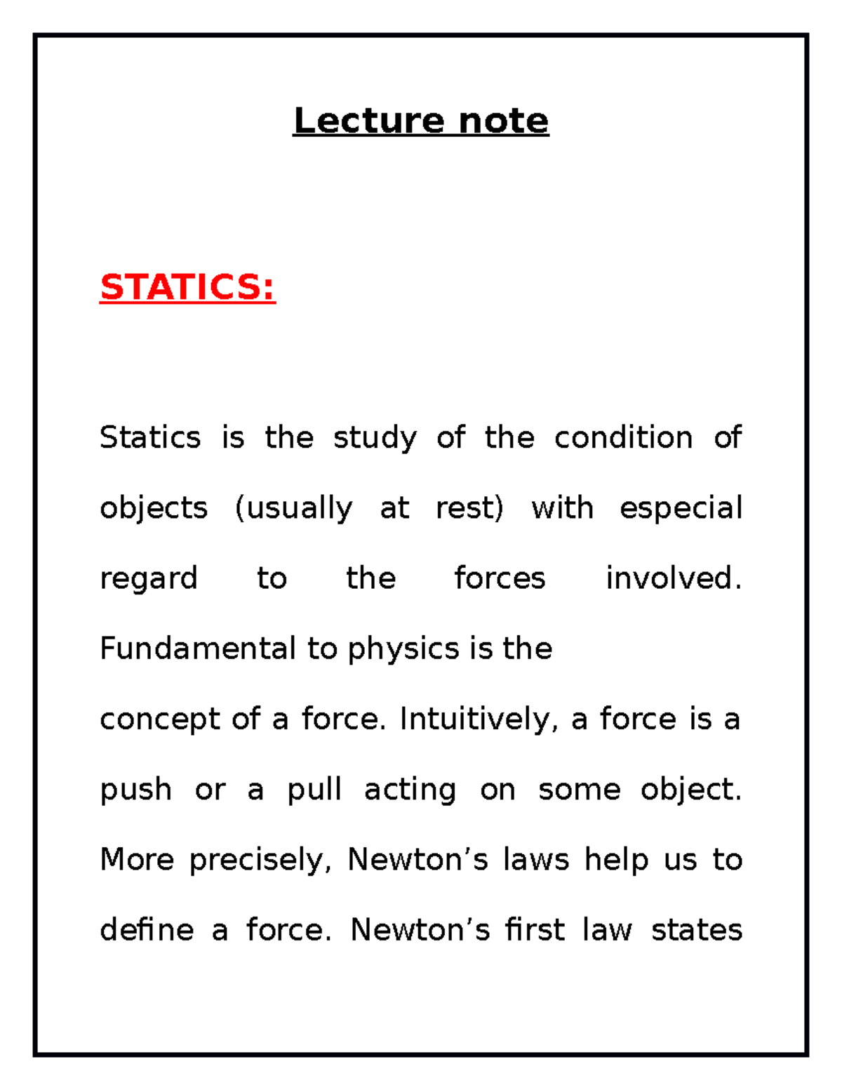 Lecture note on Static - Lecture note STATICS: Statics is the study of ...