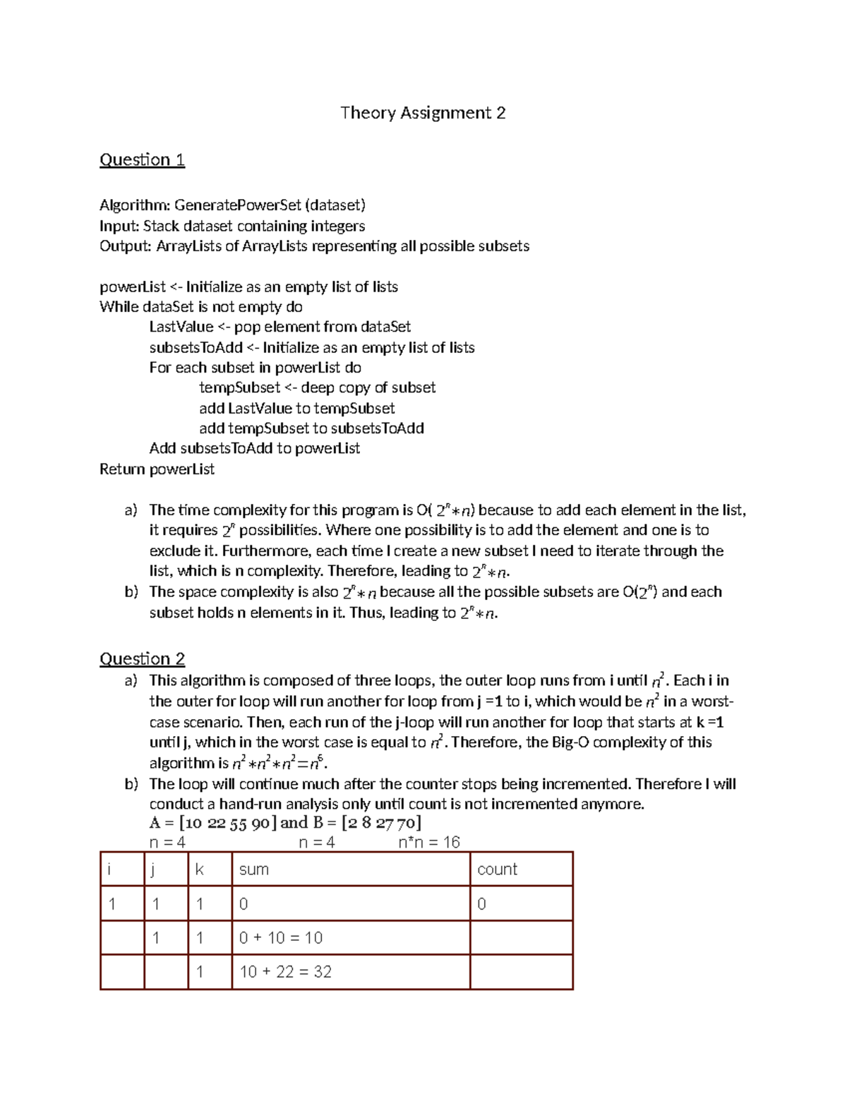 Theory Assignment 2 352 - Theory Assignment 2 Question 1 Algorithm: GeneratePowerSet (dataset ...