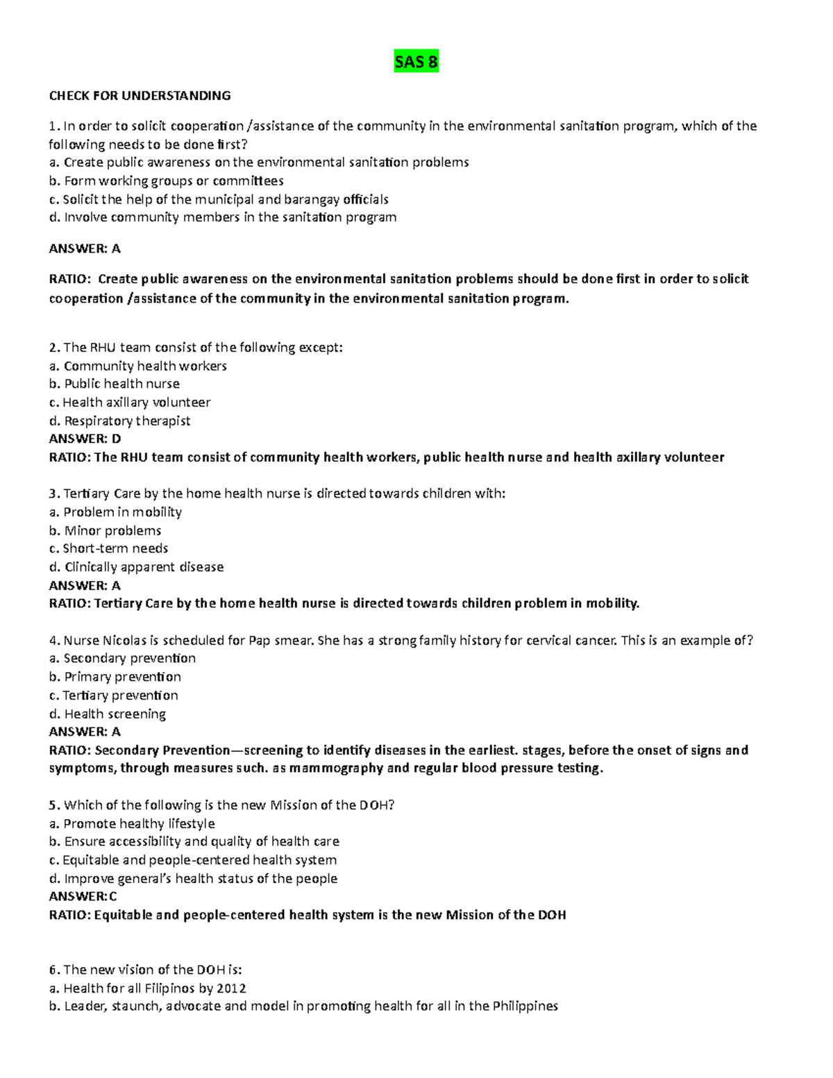 CHN LEC SAS 8 - saswork - SAS 8 CHECK FOR UNDERSTANDING In order to ...