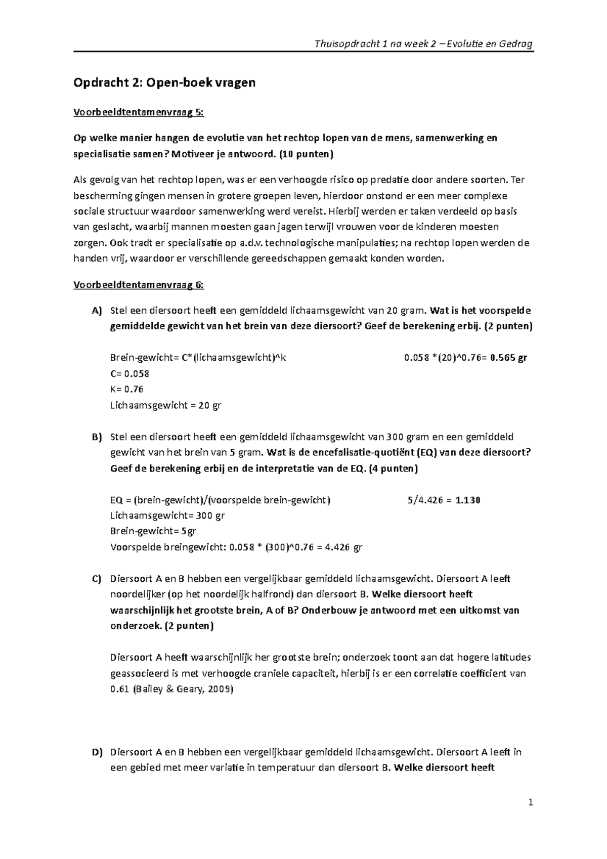 Week 2 Opdracht open-boek vragen - Opdracht 2: Open-boek vragen Voorbeeldtentamenvraag 5: Op ...